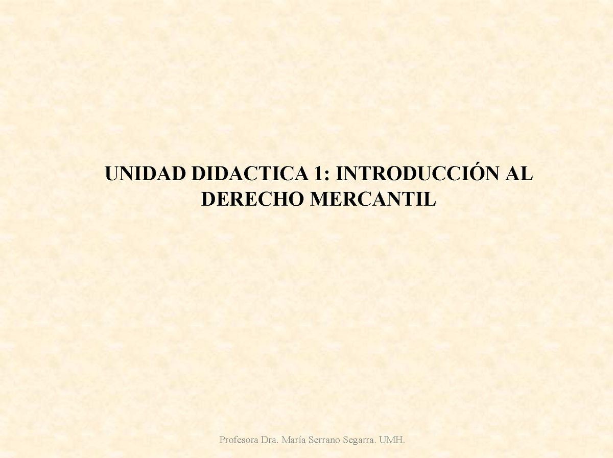 Introducción Al Derecho Mercantil Unidad Didactica 1 IntroducciÓn Al