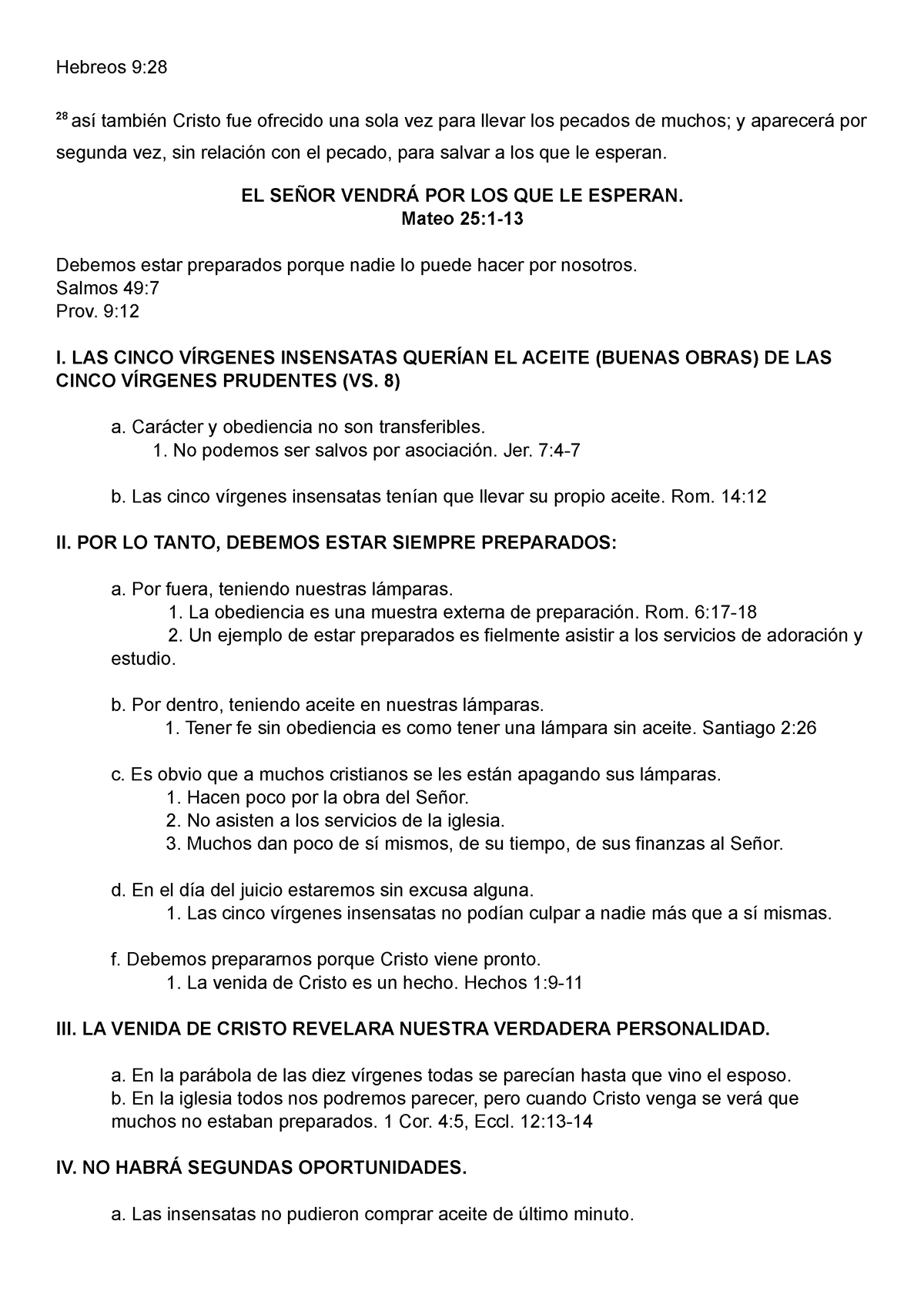 El Señor Vendrá Por Los Que Le Esperan Hebreos 9 28 Así También