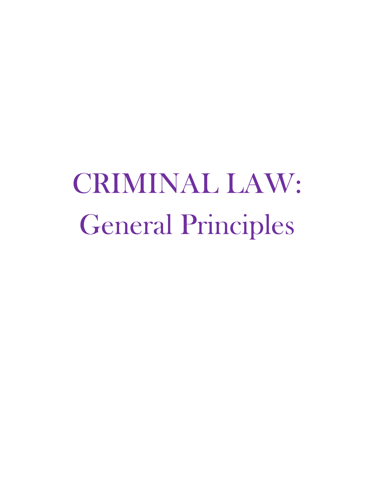 Iuri 211 Notes Su6 8 Very Helpful Criminal Law General Principles