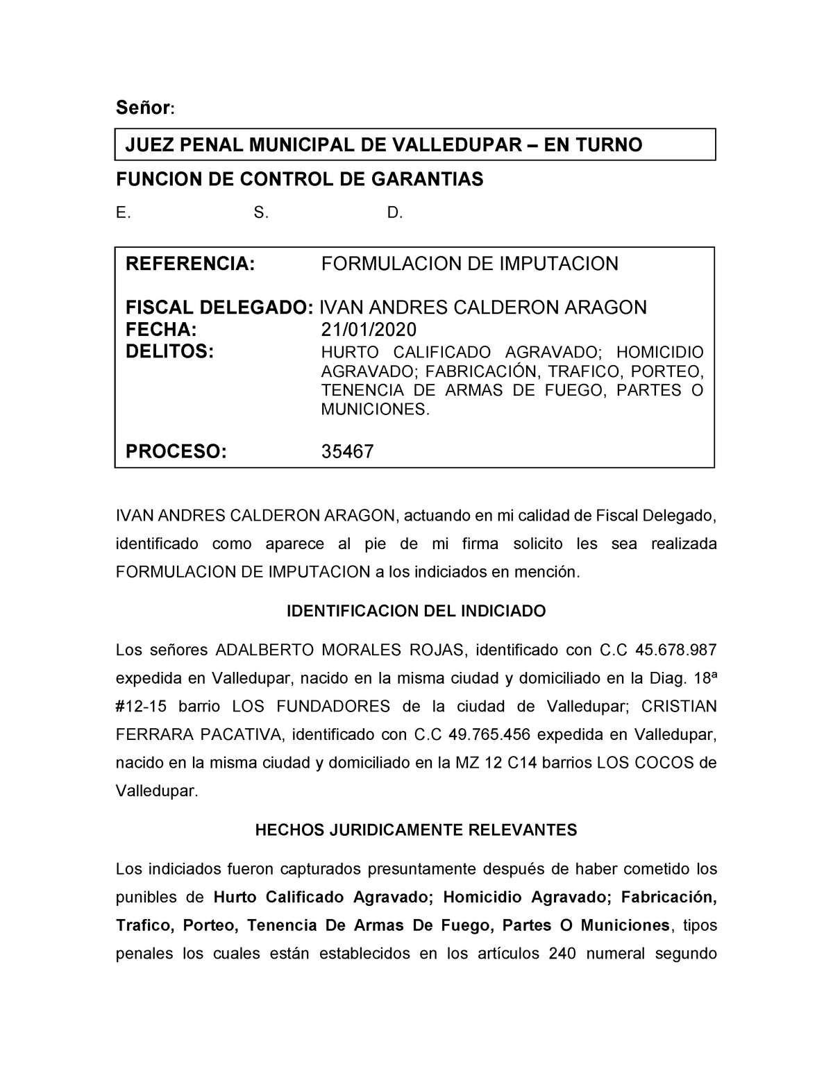 Ejemplo De Formulacion De La Imputacion En Colombia Señor Funcion De