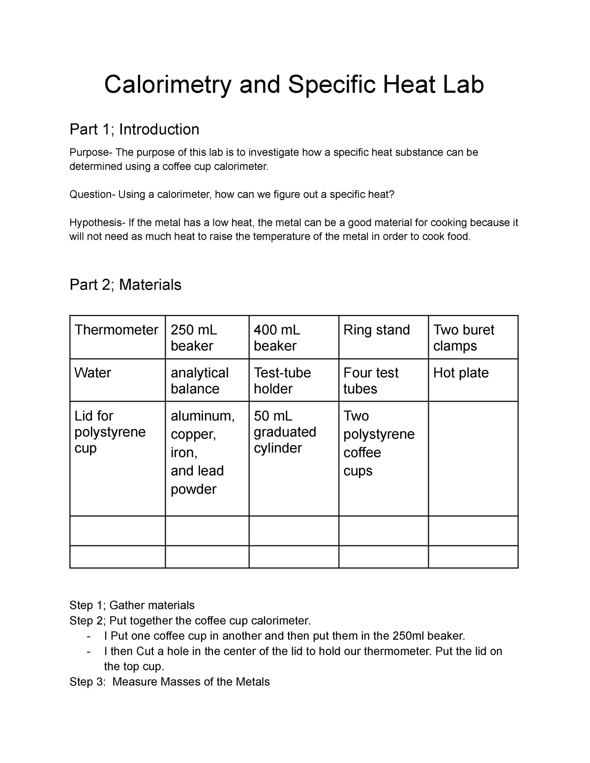 Calorimetry And Specific Heat Lab Question Using A Calorimeter How