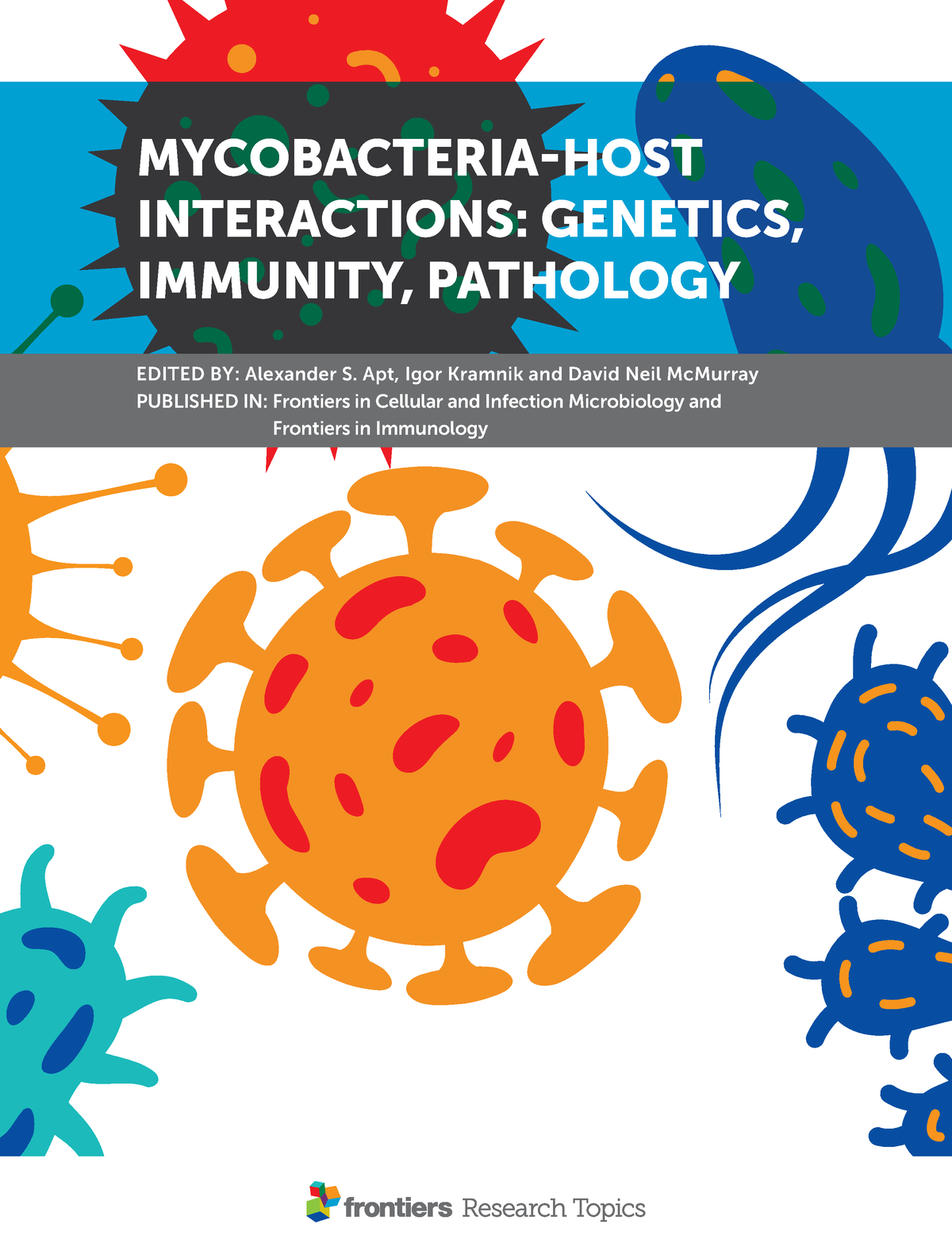 Mycobacteria Host Interactions Genetics Immunity Pathology