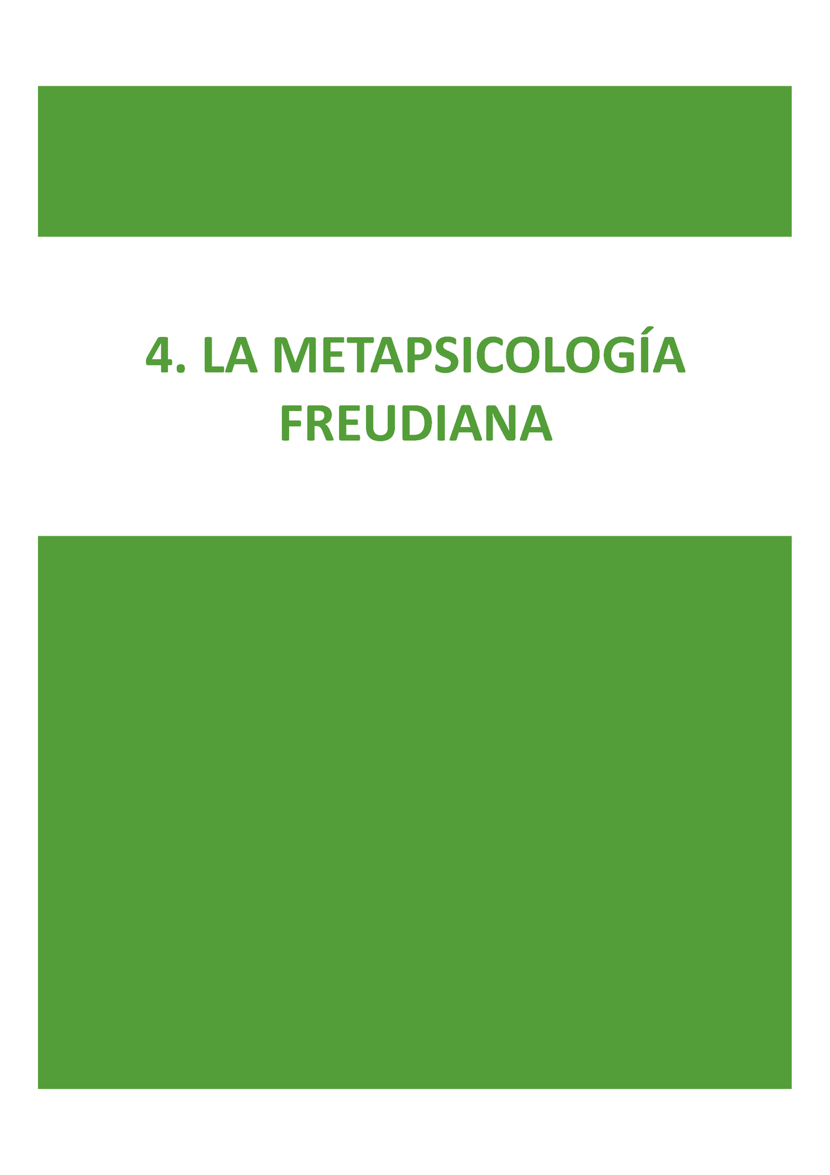 Resumen Tema 4 4 La MetapsicologÍa Freudiana Índice 1 TeorÍas