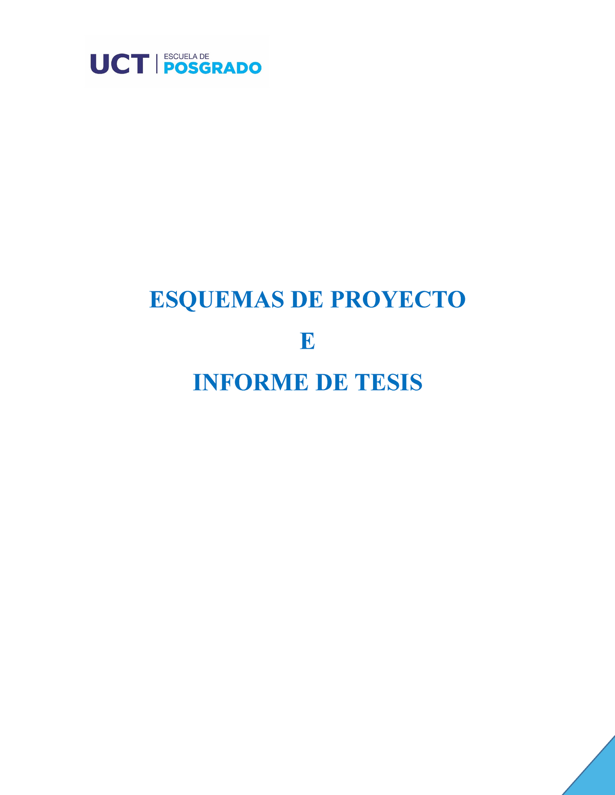 Proyecto Tesis Uct Esquemas De Proyecto E Informe De Tesis Enfoque