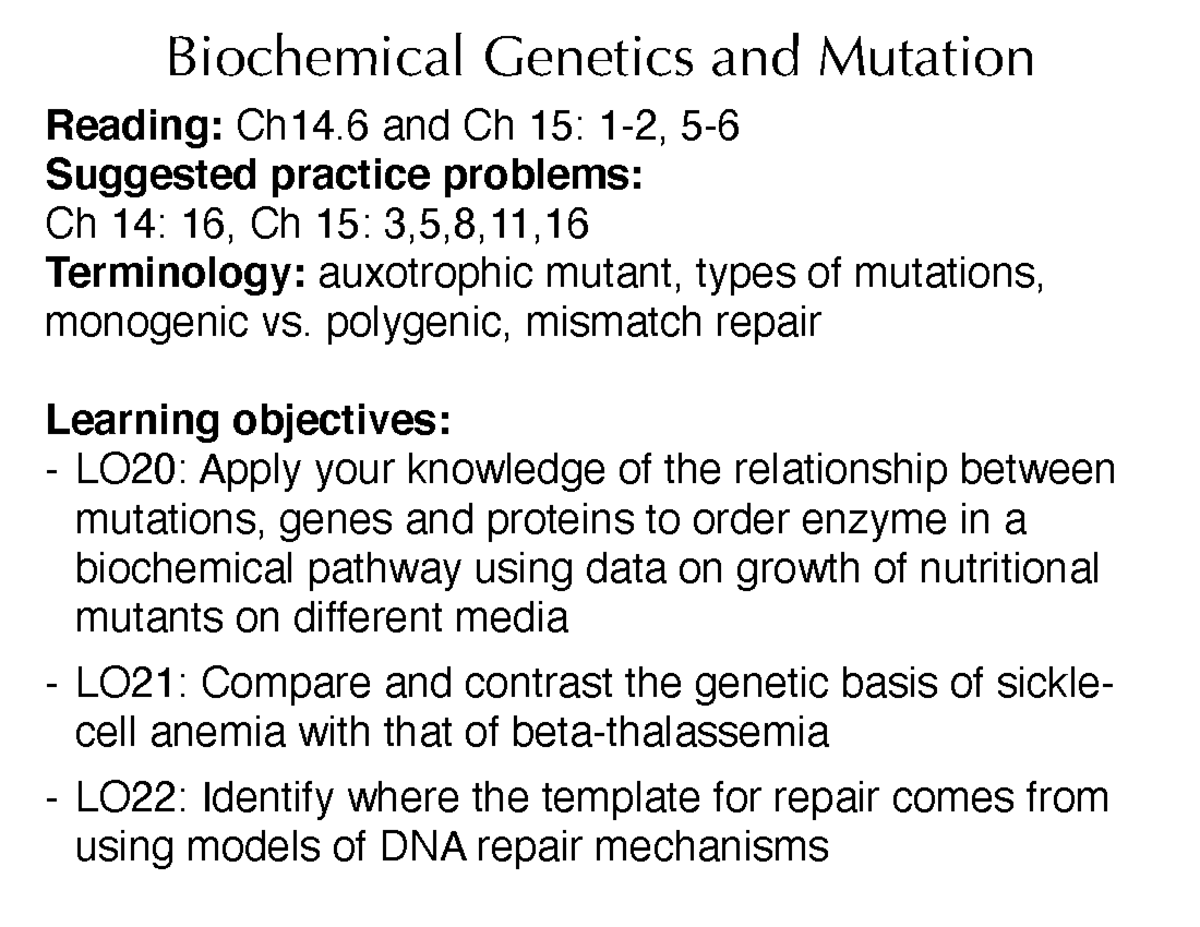 Genetics Lec8 9 10 21 Biochemical Genetics And Mutation Reading Ch14