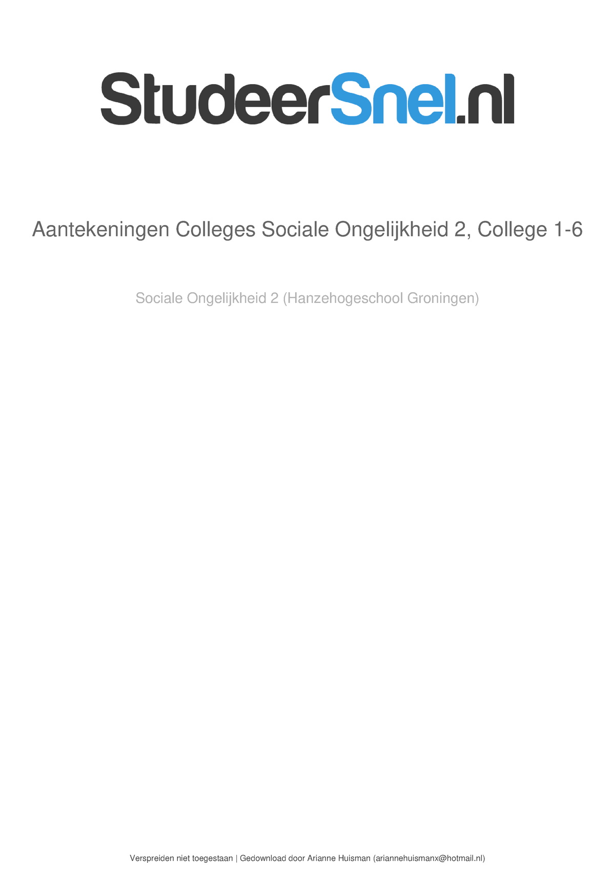 Samenvatting Hoorcolleges Aantekeningen Colleges Sociale Ongelijkheid