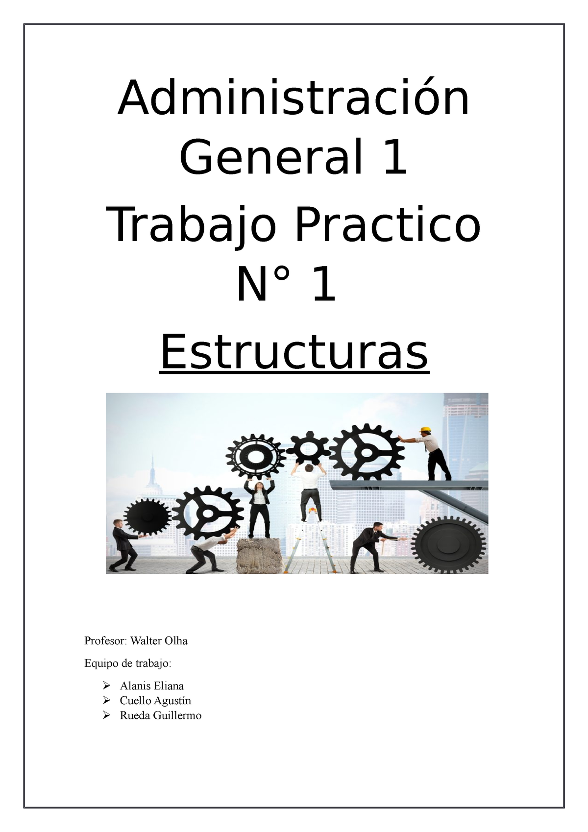 Tp N° 1 Estructuras Tp Obligatorio Administración General 1