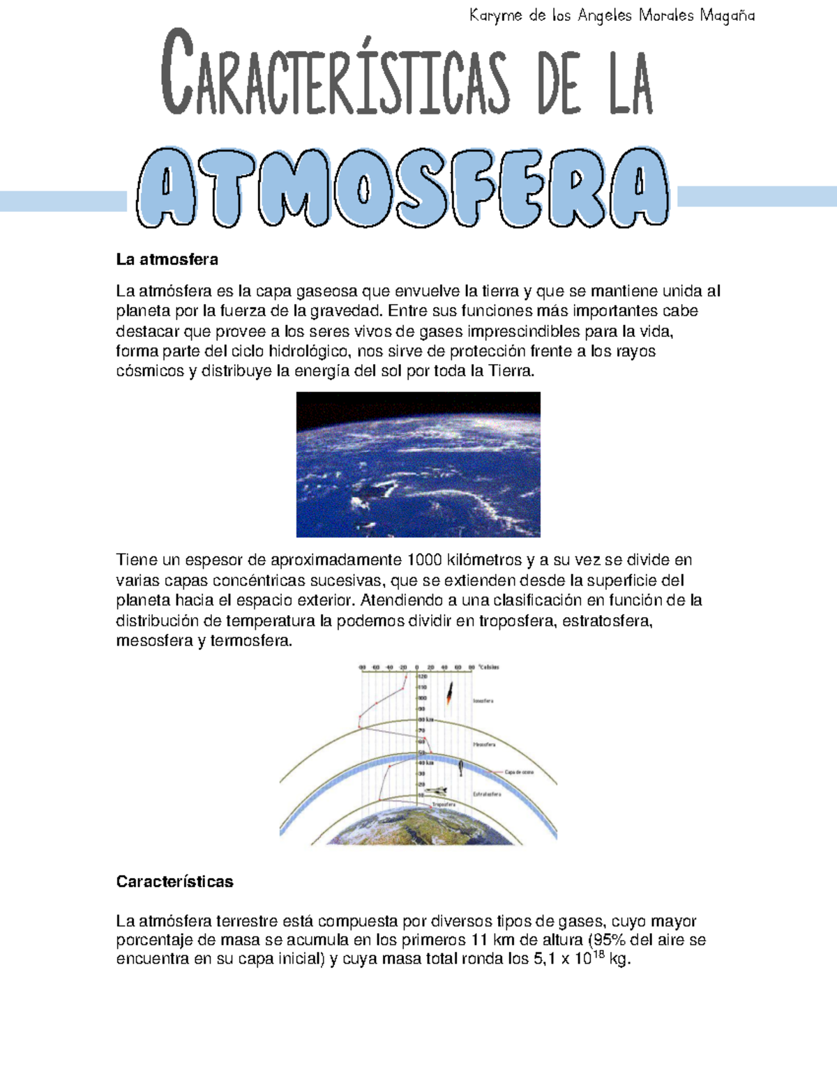 Características De La Atmosfera Resumido La Atmosfera La Atmósfera Es