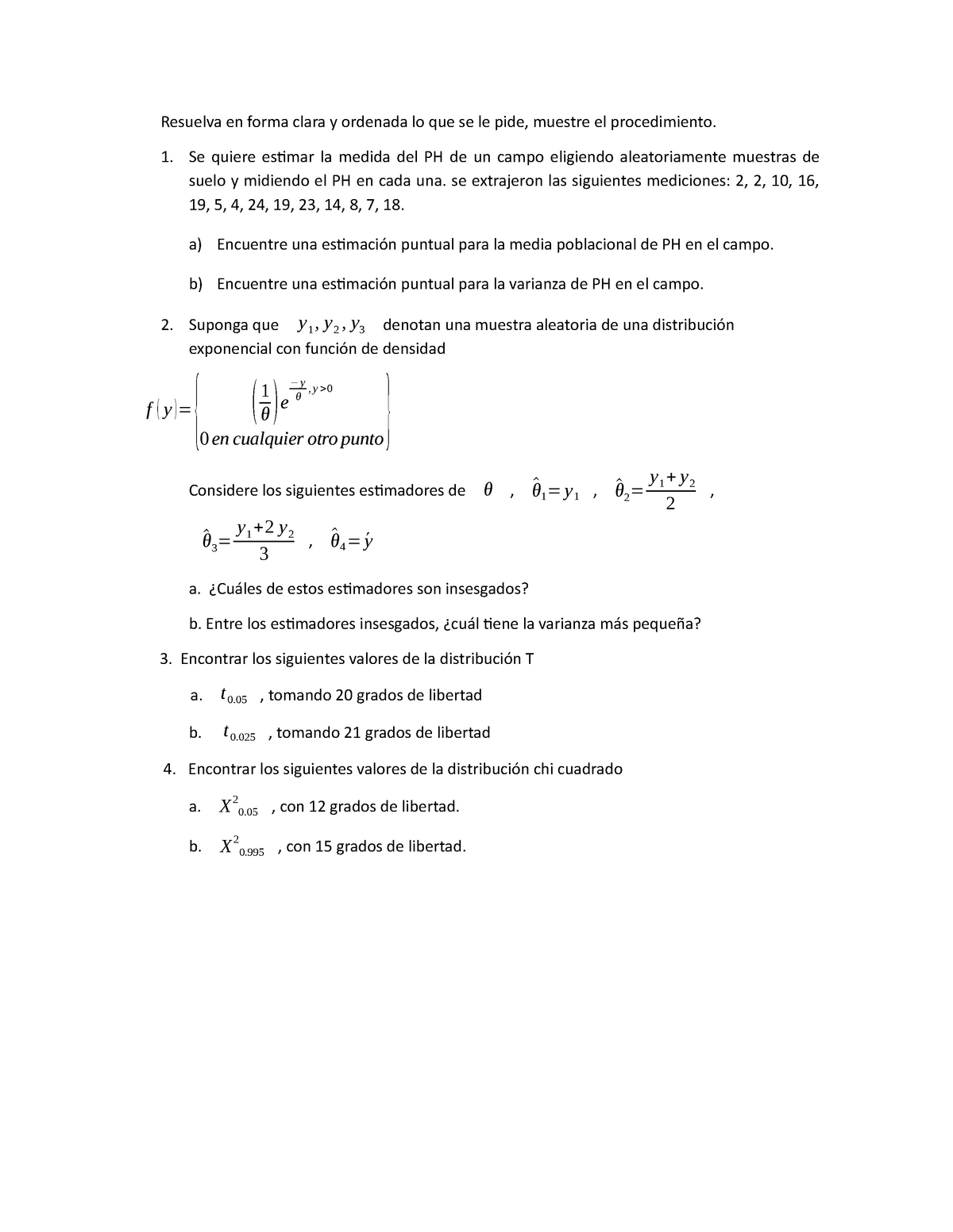 Tarea 2 De Estadística I Mm401 Tercer Parcial Resuelva En Forma Clara Y Ordenada Lo Que Se Le