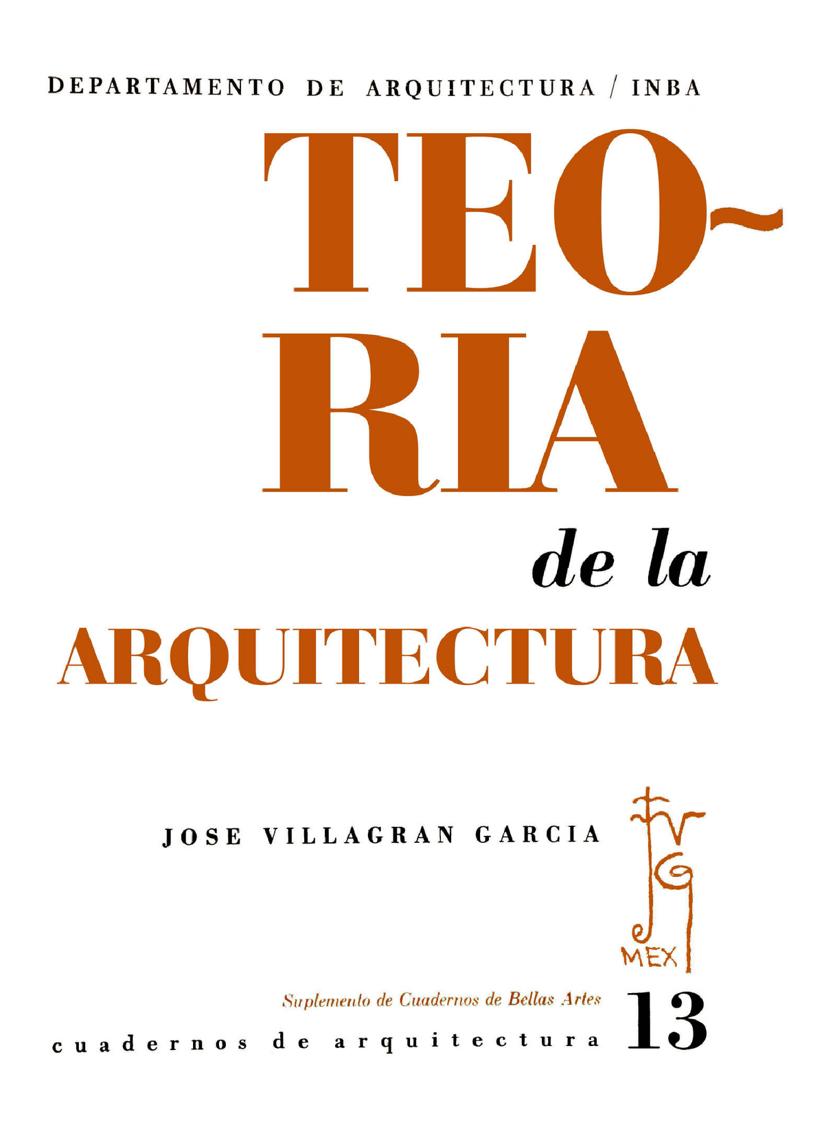 Teoría De La Arq Jose Villagran Garcia Cuaderno 13 Departamento De