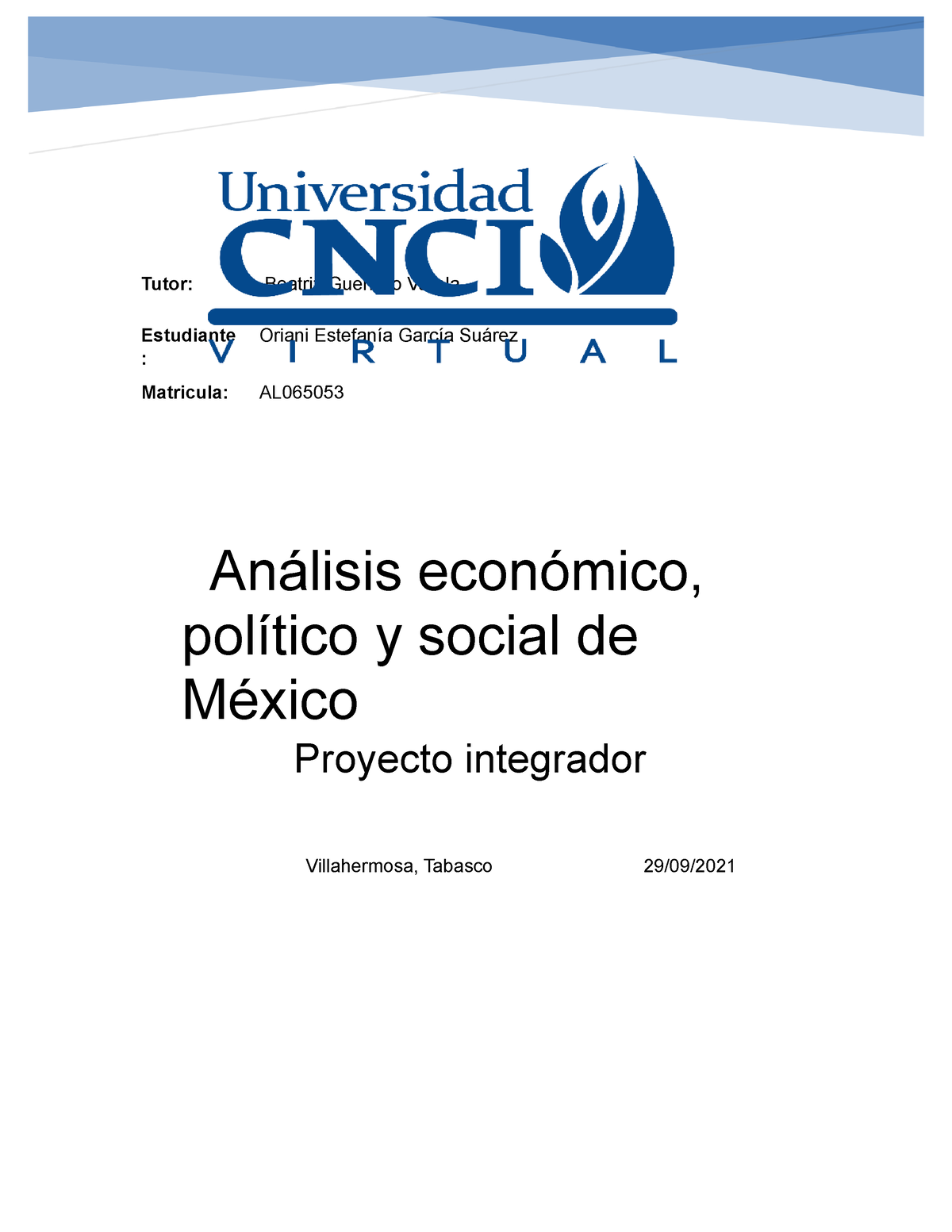 Análisis Económico Político Y Social De México Proyecto Integrador