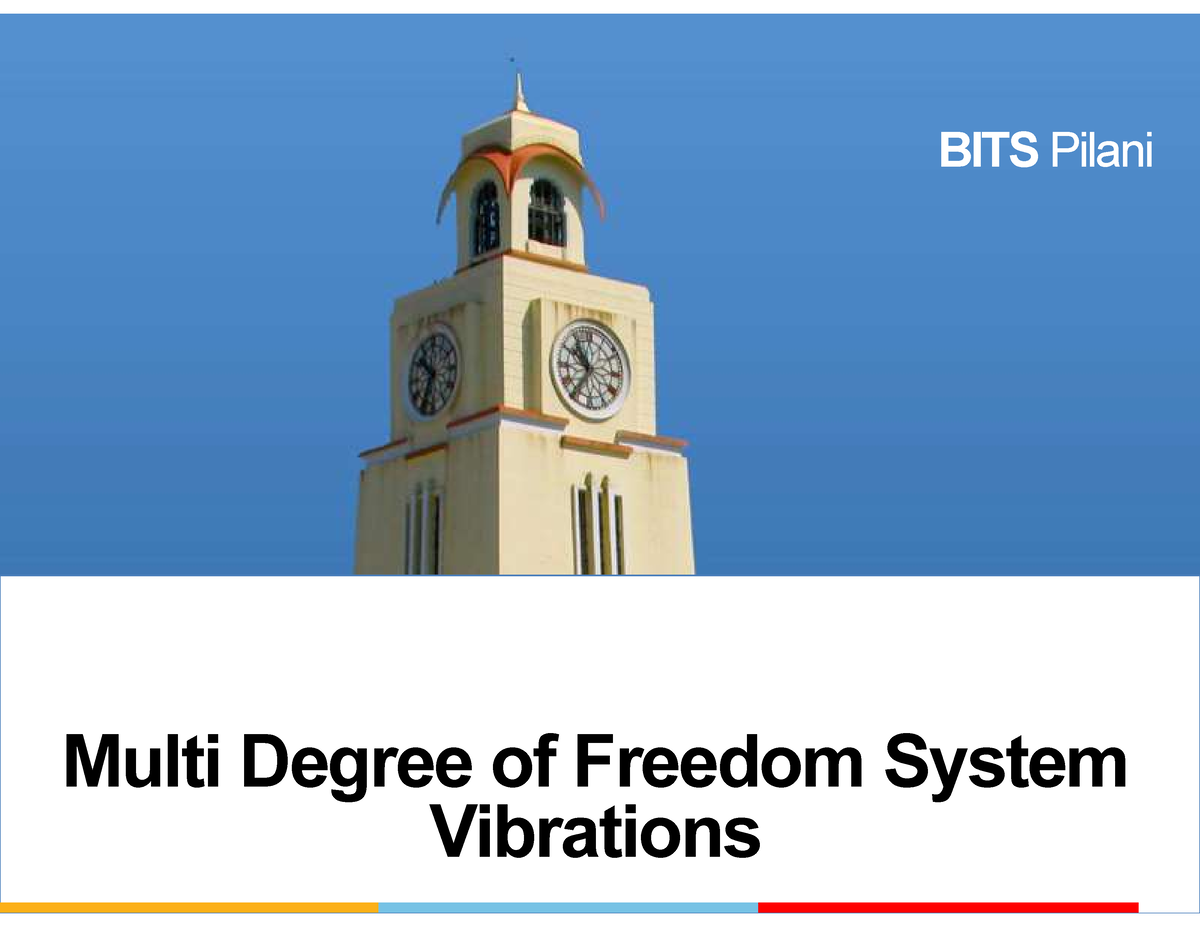 Multi Degree Of Freedom Systems Bits Pilani Multi Degree Of Freedom