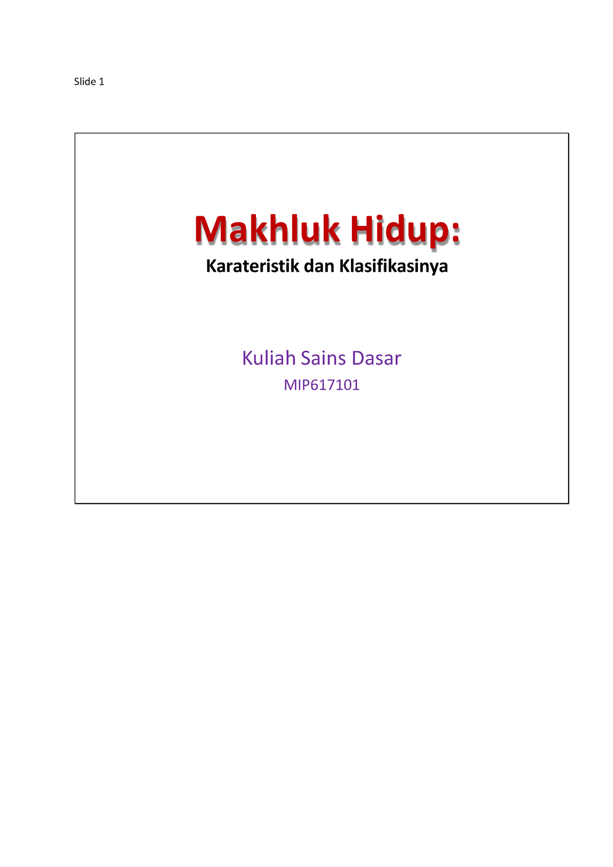 Makhluk Hidup Karakteristik Dan Klasifikasinya Makhluk Hidup