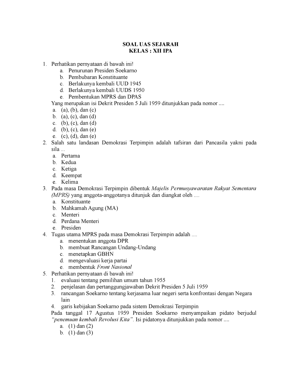 Soal Uas Sejarah Kelas Xii Ipa Soal Uas Sejarah Kelas Xii Ipa