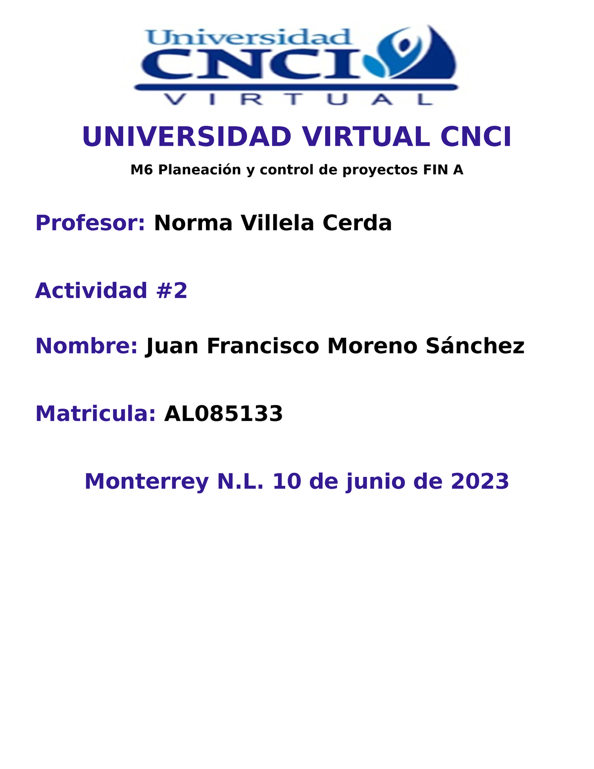 Act2m6 Planeación Y Control De Proyectos Fin A Universidad Virtual