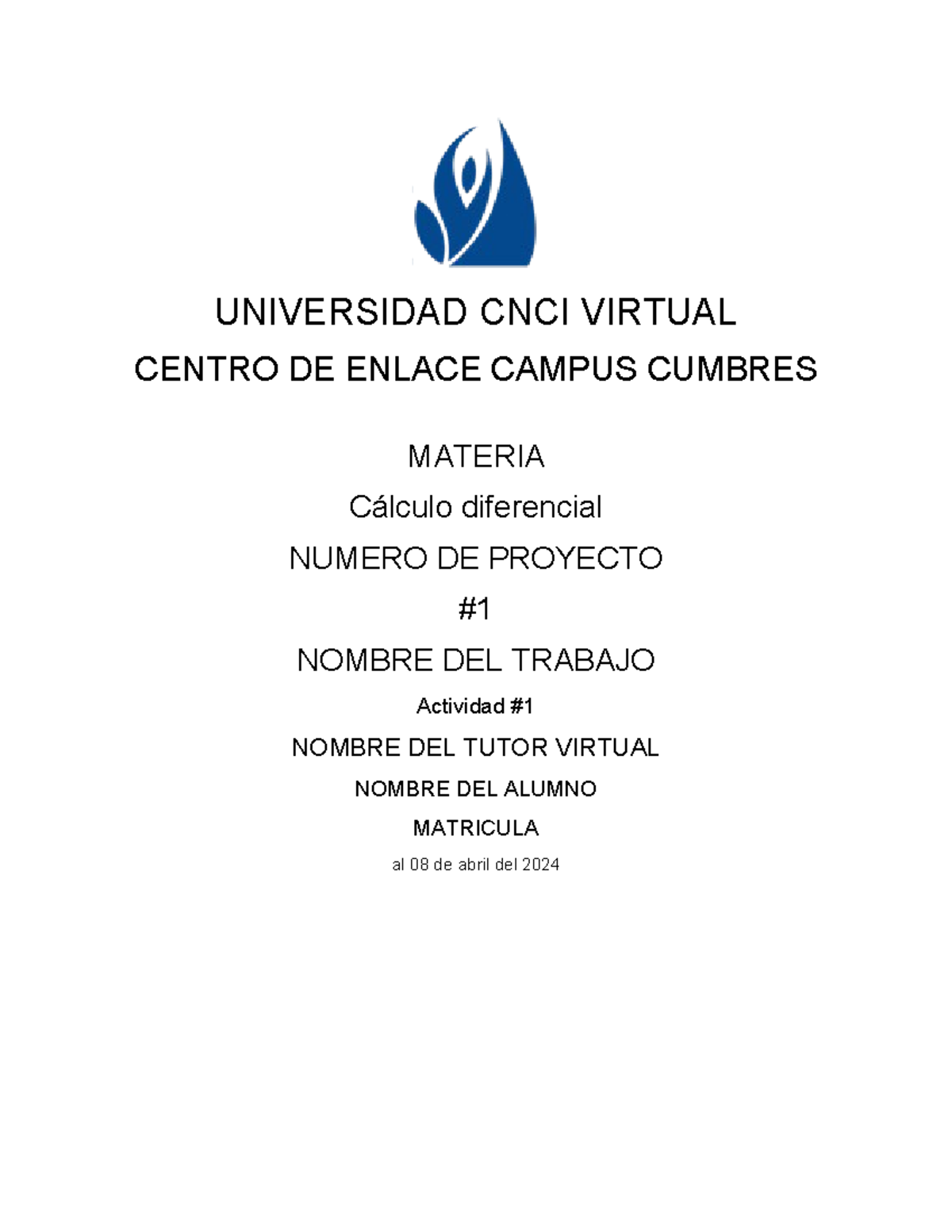 Actividad 1 Calculo Diferencial Universidad Cnci Virtual Centro De