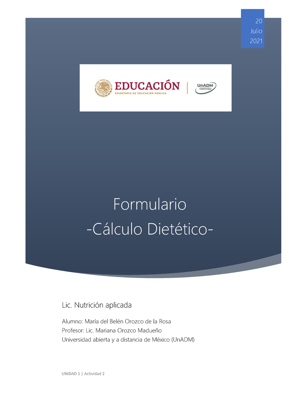 Cdi U1 A2 Maod Formulario Formulario C·lculo DietÈtico 20 Julio