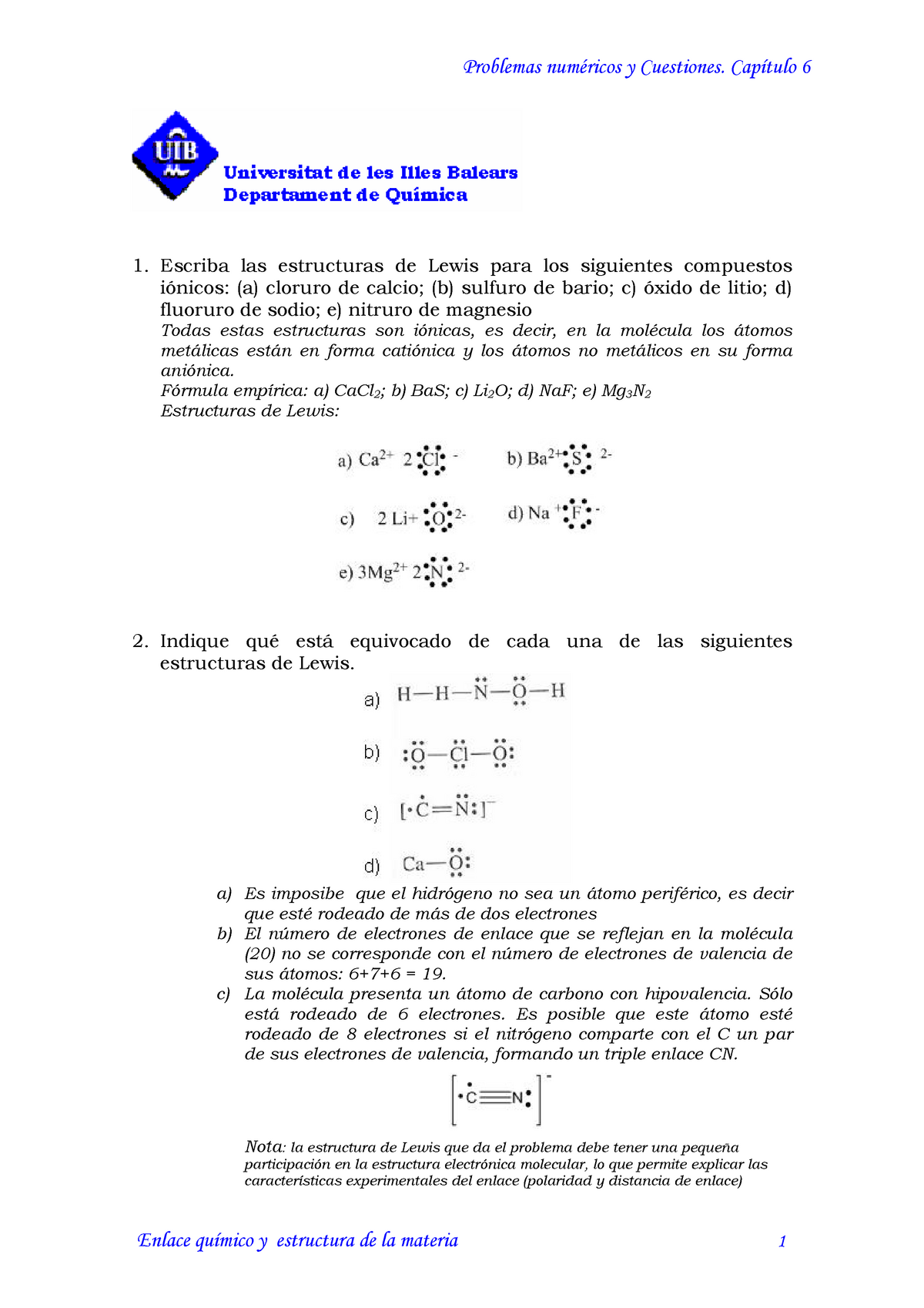 Estructura De Lewis Ayuda 1 Escriba Las Estructuras De Lewis Para