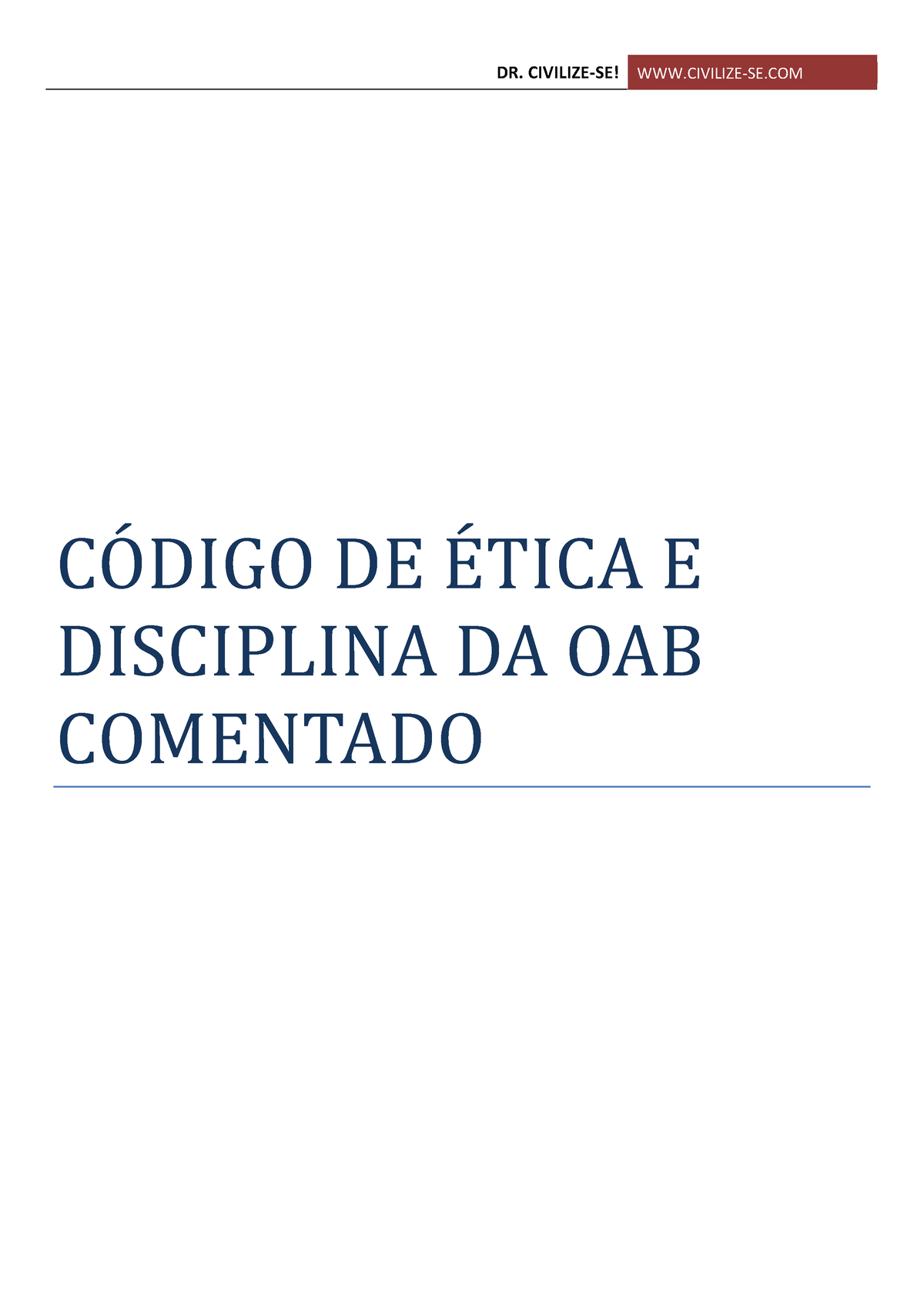 Código De Ética E Disciplina Da Oab Comentado Estatuto Da Oab Puc