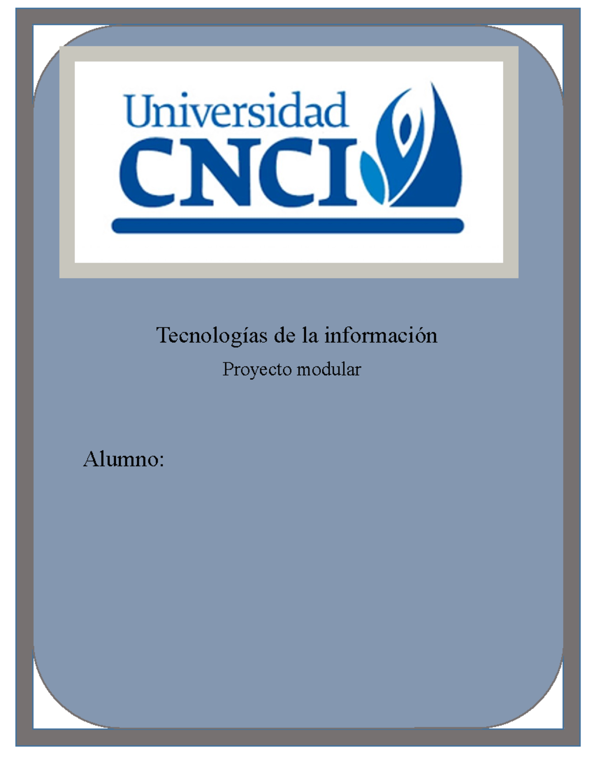 Tecnologías De La Información Proyecto Modular Tecnologías De La