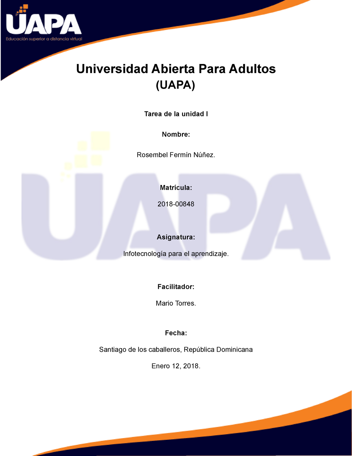 Tarea Unidad I Universidad Abierta Para Adultos Uapa Tarea De La