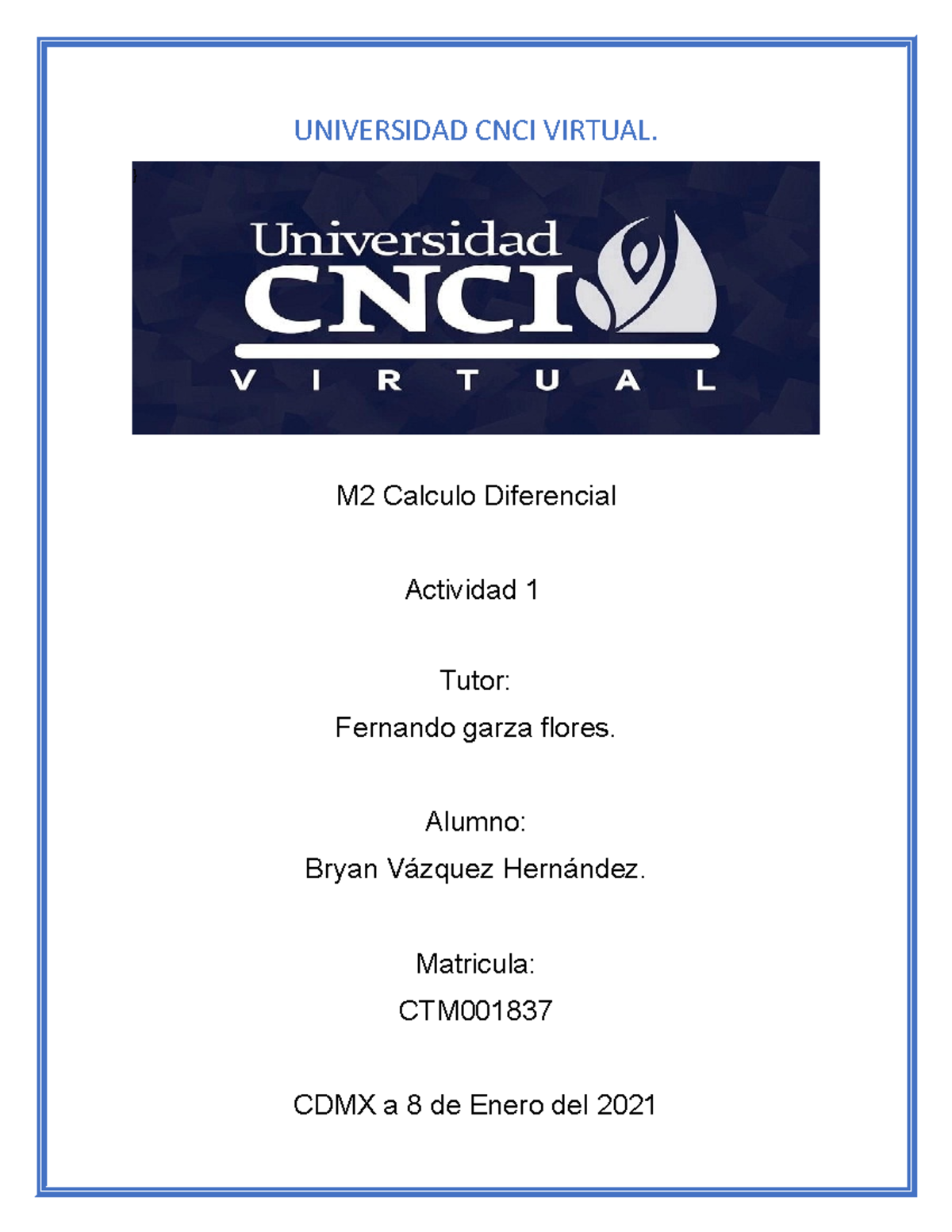 Calculo Diferencial Act 1 Universidad Virtual Cnci Ac