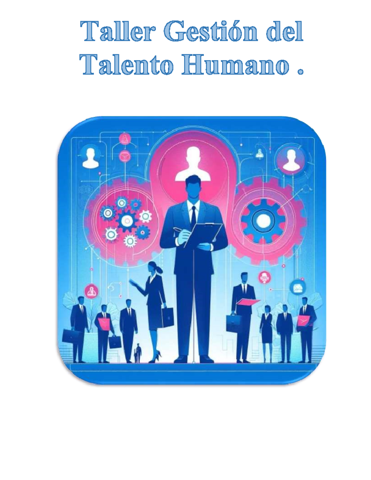 Cuadro Comparativo Taller Talento Humano Taller De Profundización