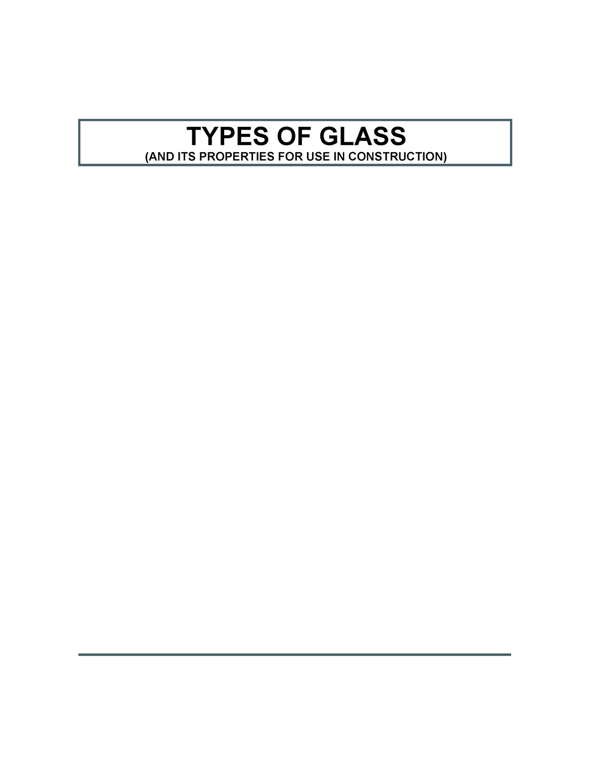 Types Of Glass Types Of Glass And Its Properties For Use In