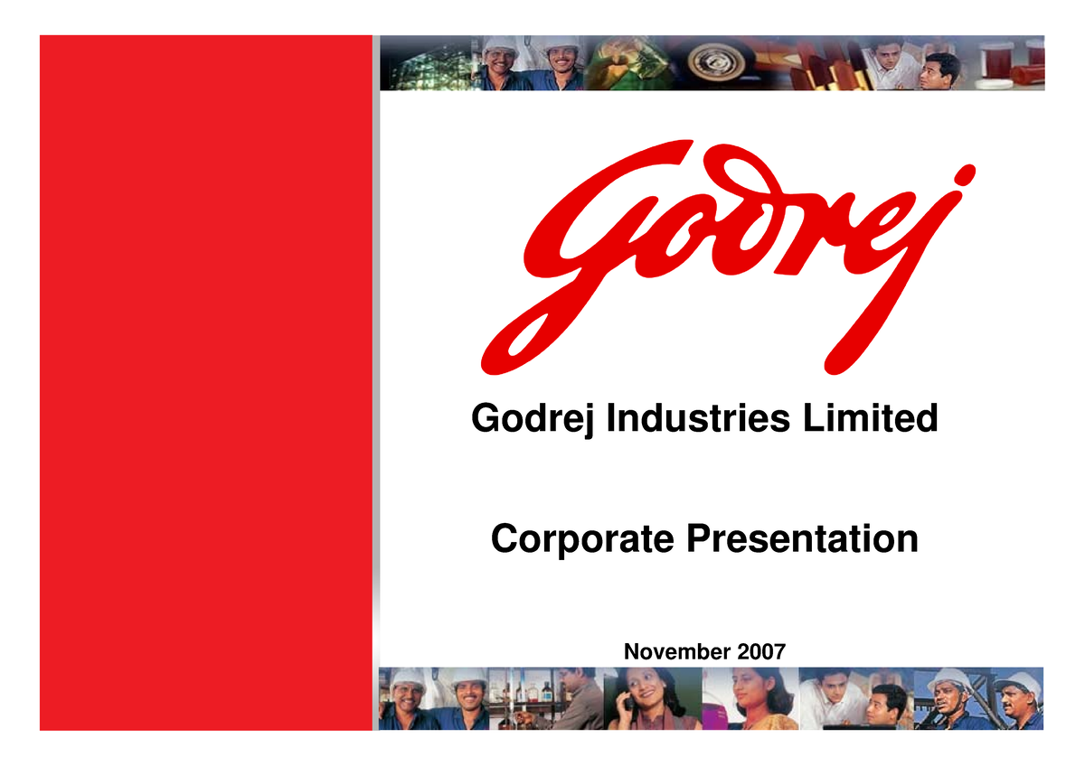 Godrej Corporate Presentation Nov 122007 2 Godrej Industries Limited