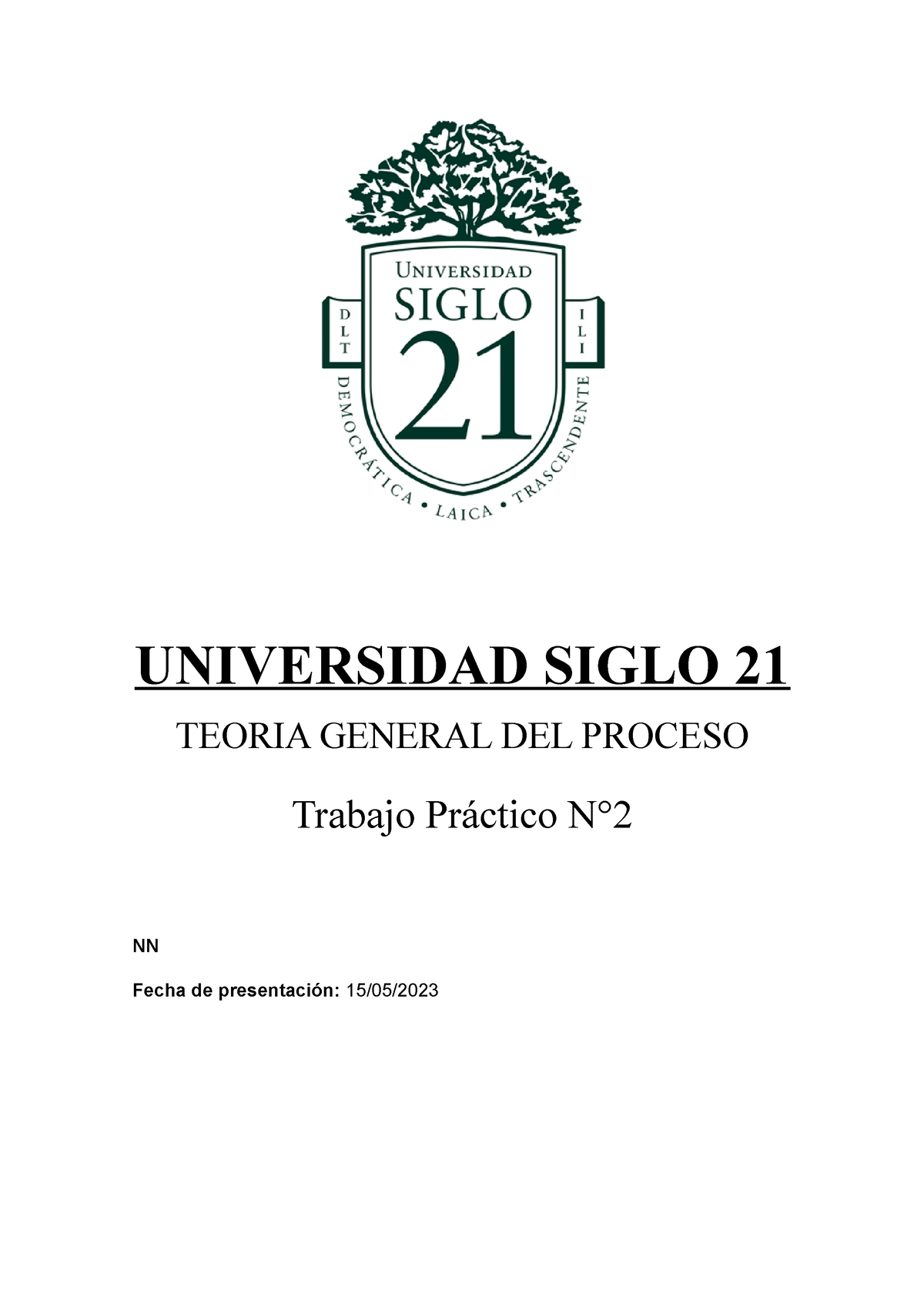 Teoria Gral Proc Tp2 Universidad Siglo 21 Teoria General Del