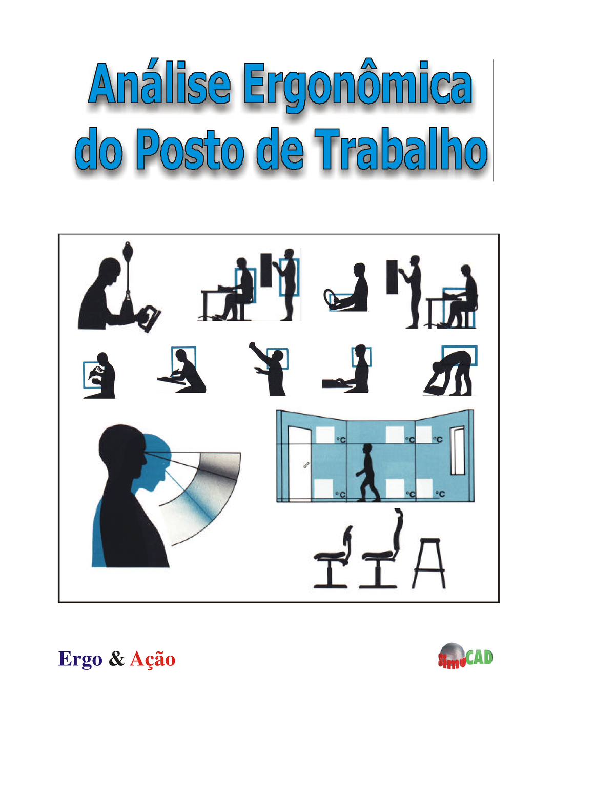 Ergonomia No Posto De Trabalho Ergo And Ação Análise Ergonômica Dos