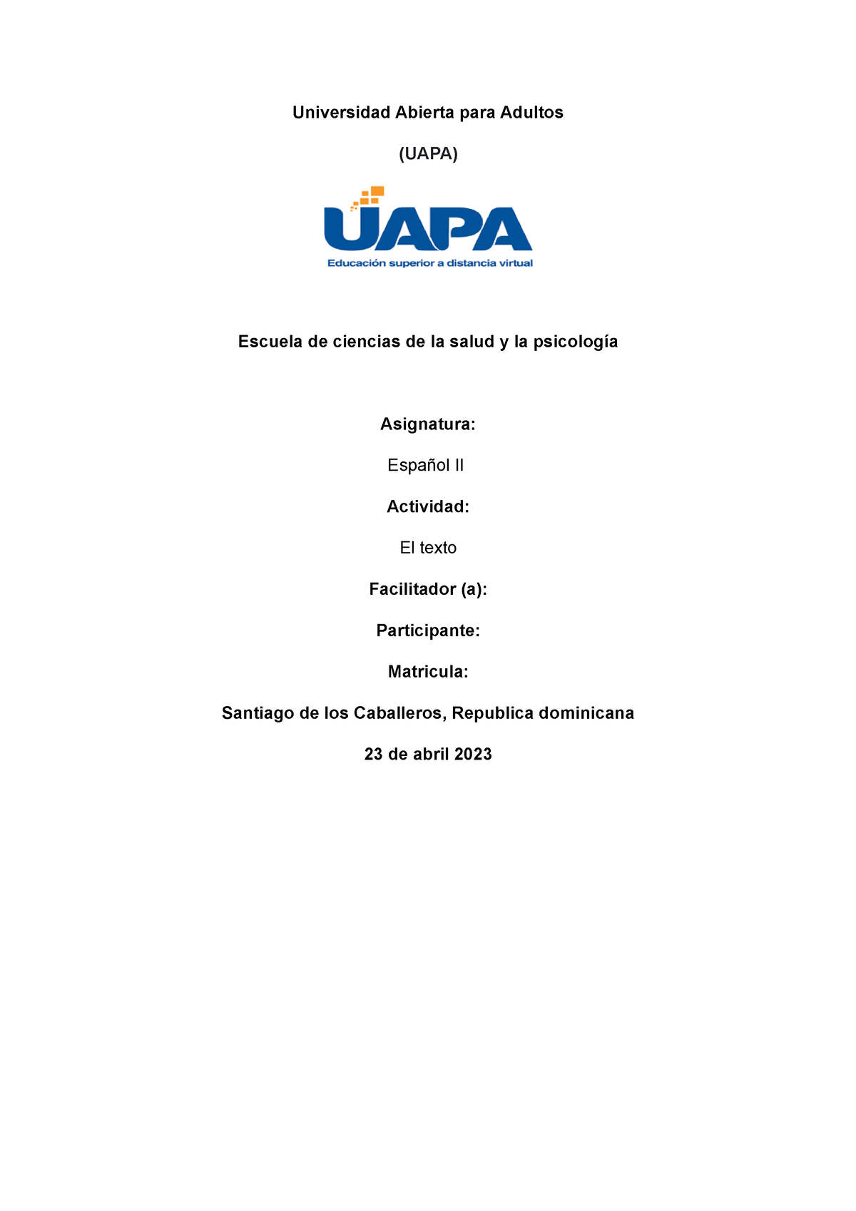 El Texto Español 2 Universidad Abierta Para Adultos Uapa Escuela