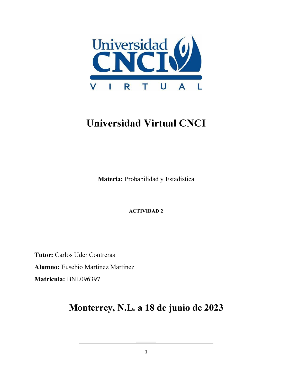 Probabilidad Y Estadistica Act 2 Universidad Virtual Cnci Materia