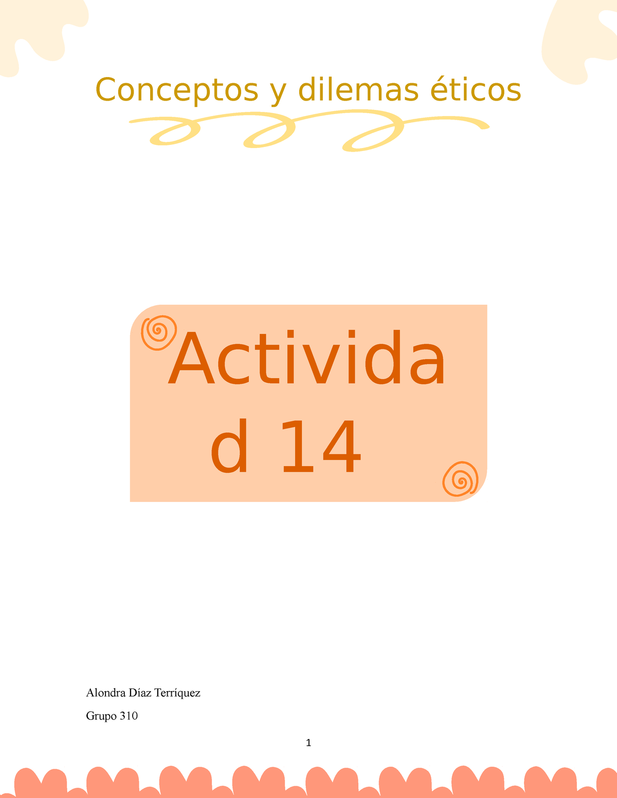 Conceptos Y Dilemas éticos Actividad 14 Conceptos Y Dilemas éticos