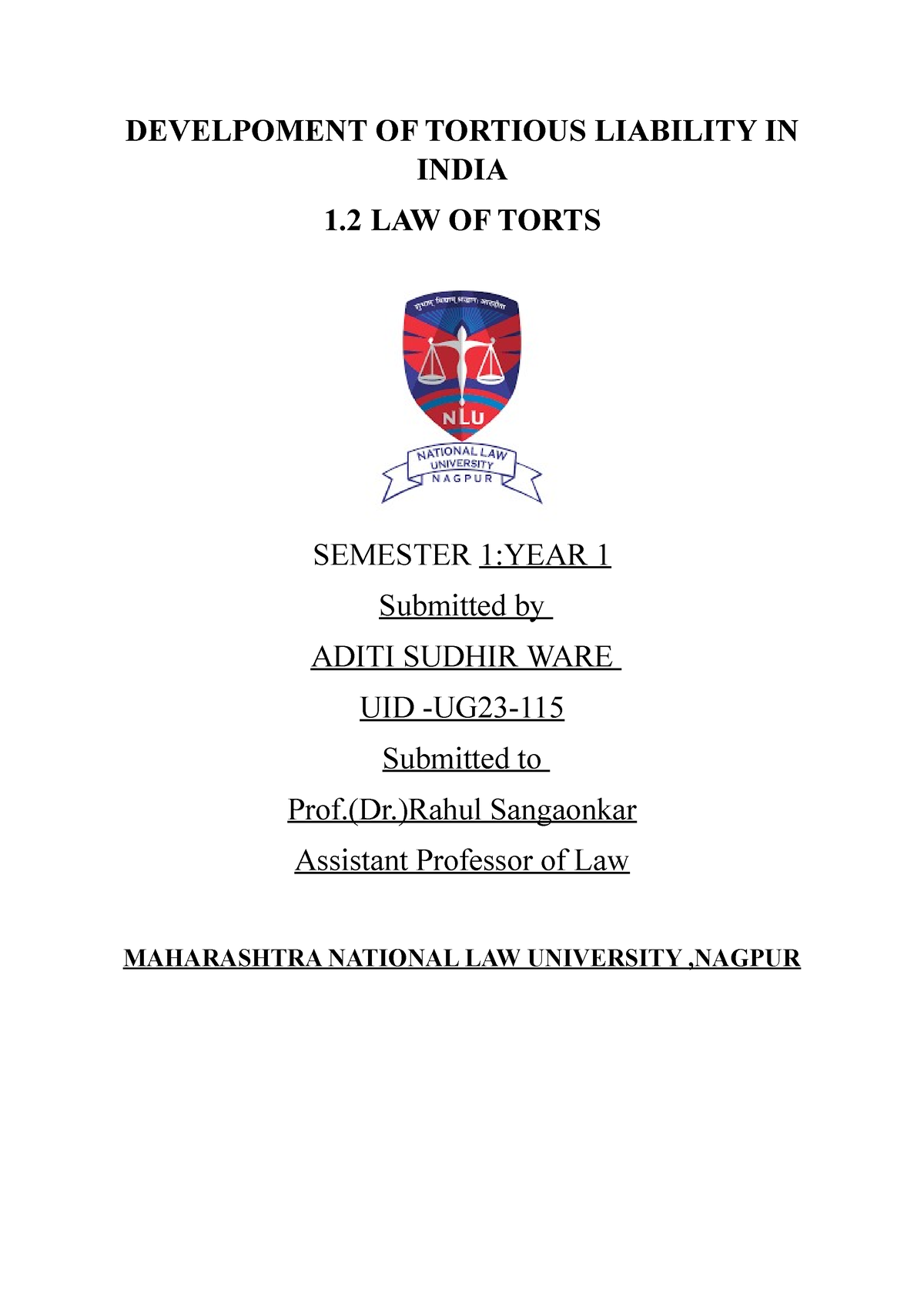 Develpoment Of Tortious Liability In India Develpoment Of Tortious