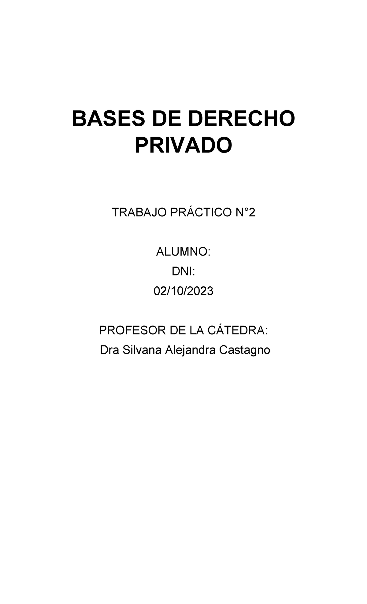 Tp 2 Bases Del Derecho Privado Entrega Bases De Derecho Privado