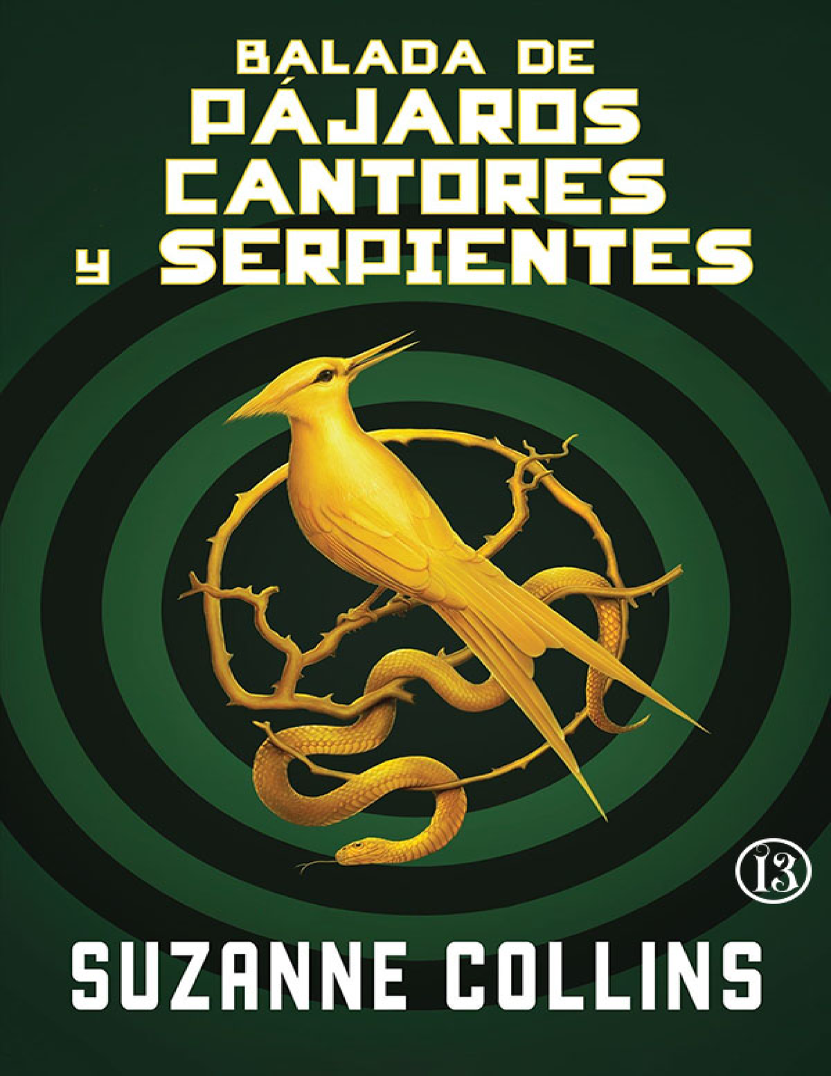 Balada De Pajaros Cantores Y Serpientes Suzanne Collins La Ambición