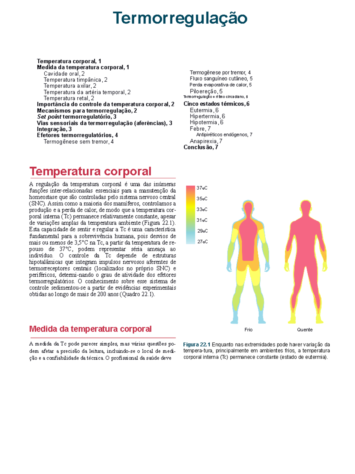 Termorregulação Termorregulação Temperatura Corporal 1 Medida Da