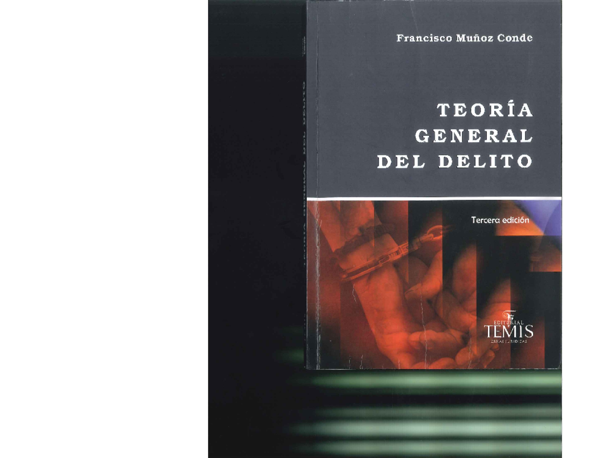 Teoria General Del Delito Francisco Muñoz Conde Derecho Penal Studocu