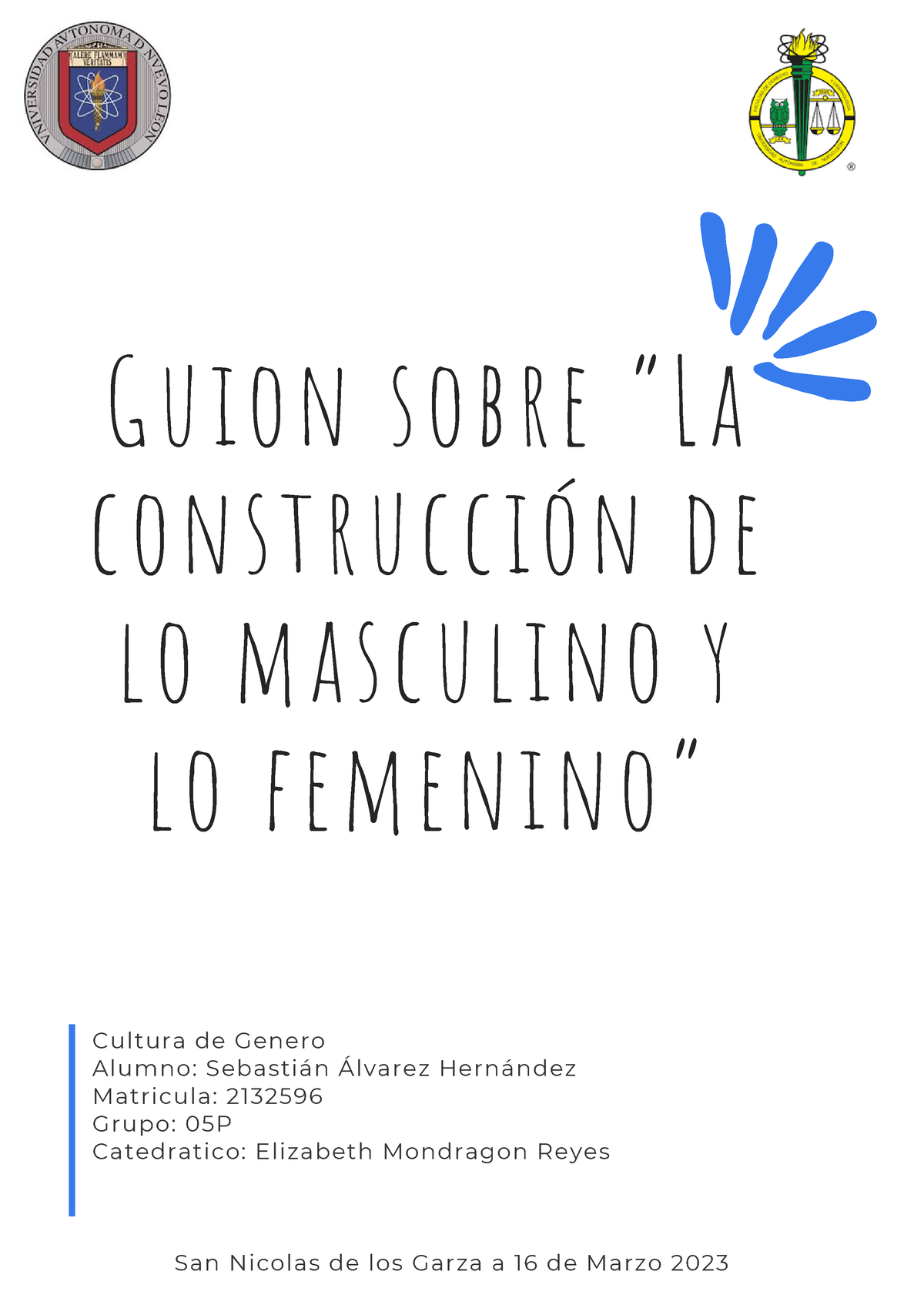 Guion Cultura De Genero Guion Sobre “la Construcción De Lo Masculino