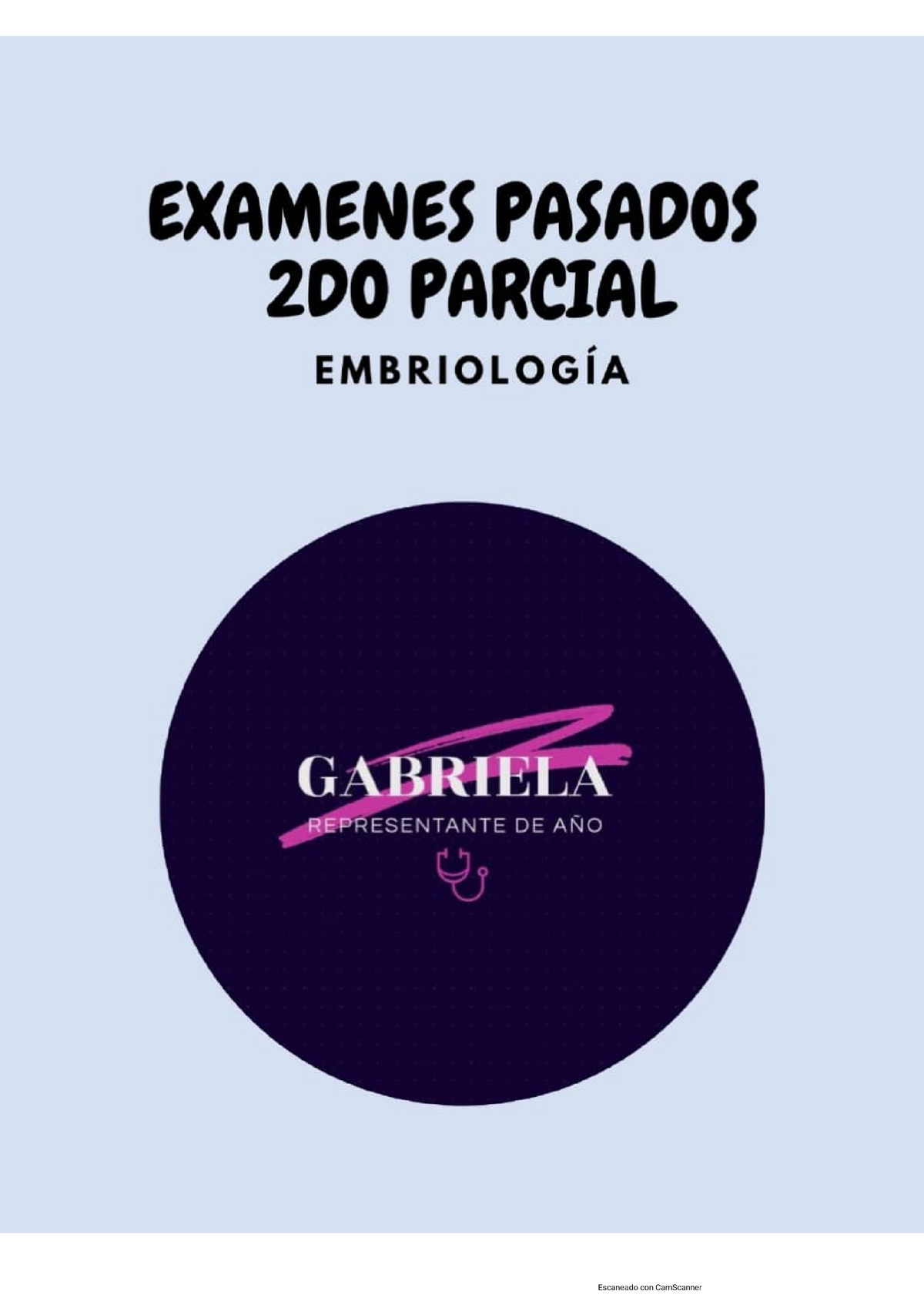 Embriología 2do Parcial Examenes Pasados Embriología Y Genética