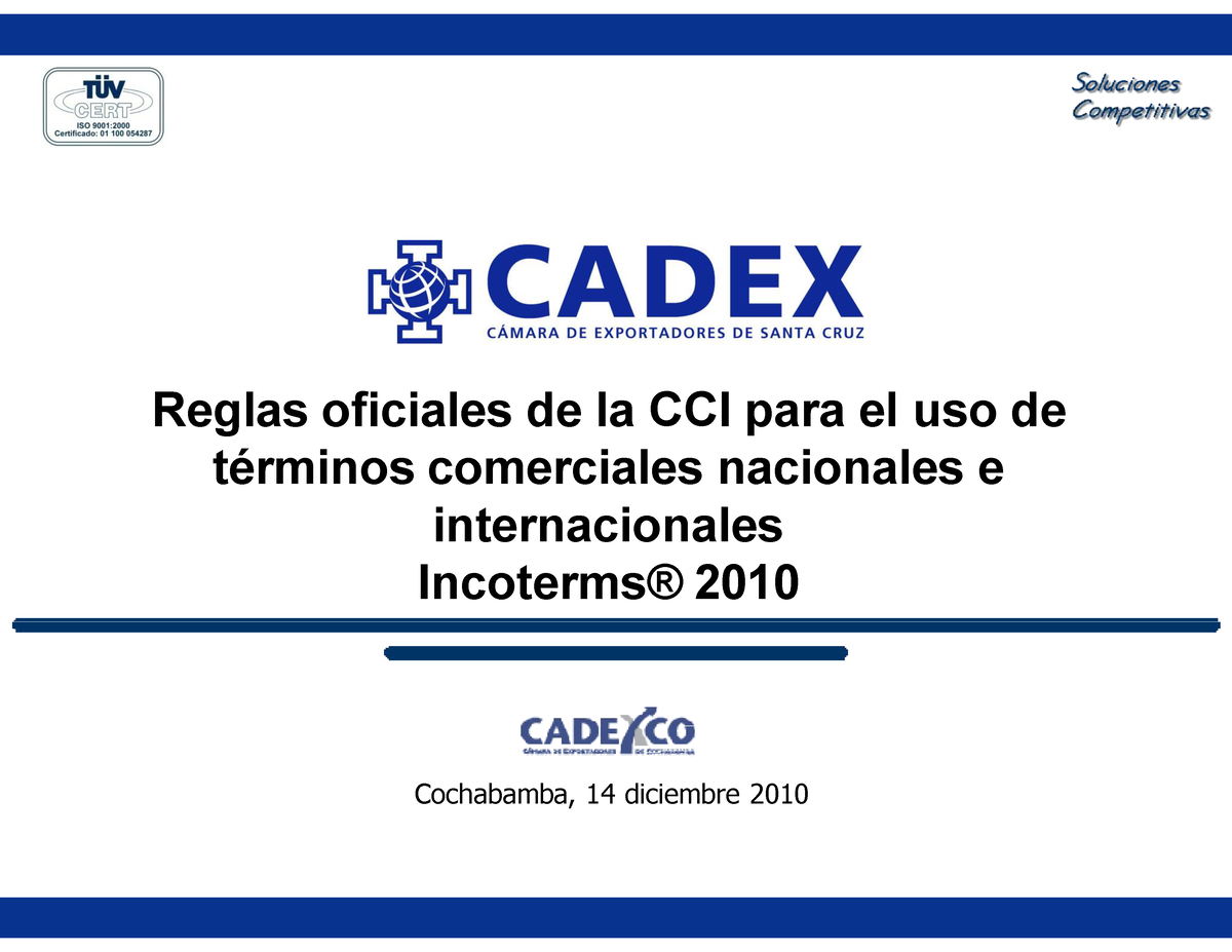 Incoterms 2010 Cbba Reglas Oficiales De La Cci Para El Uso De Reglas