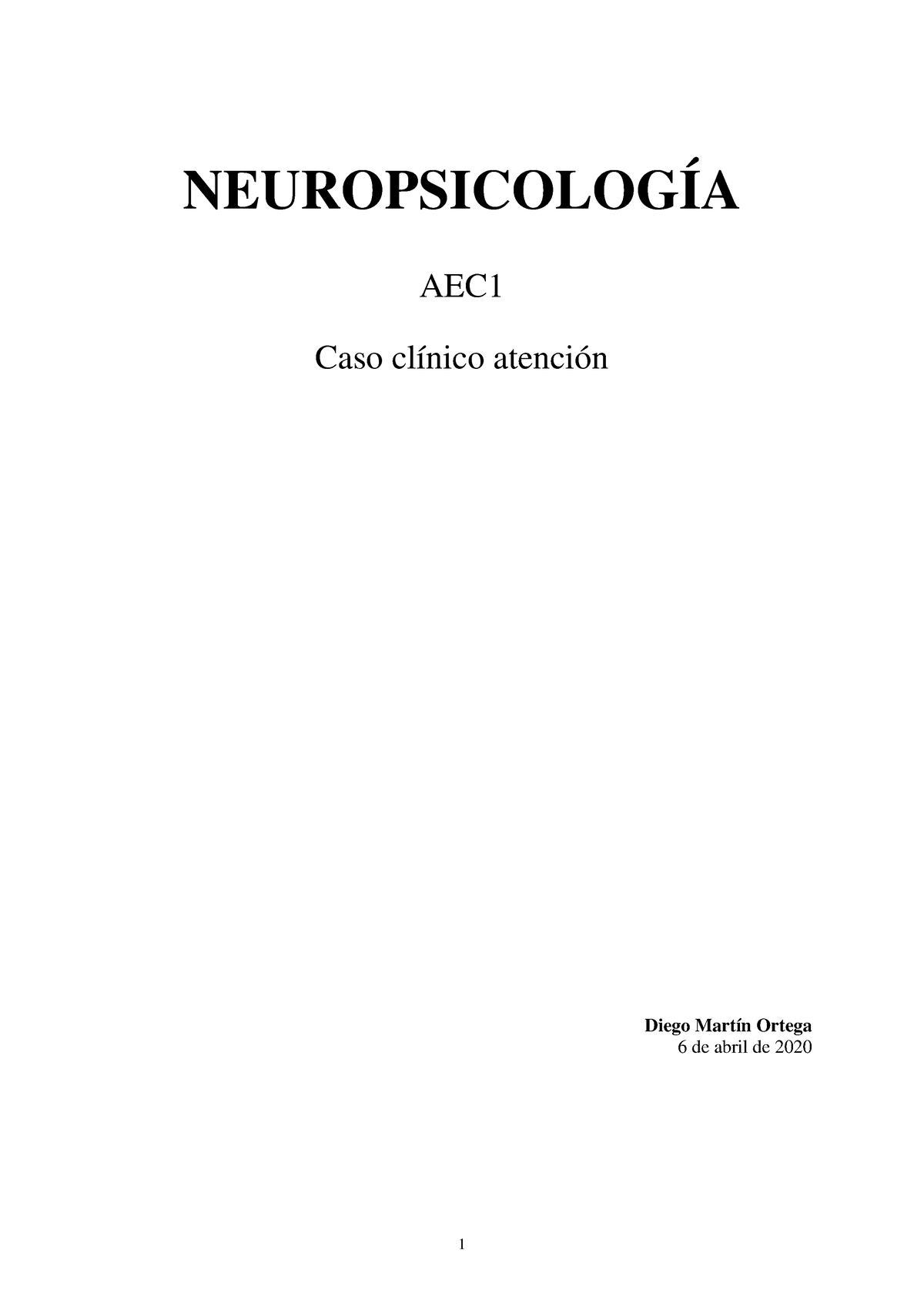 Aec1 Neuropsicología NeuropsicologÍa Aec Caso Clínico Atención Diego