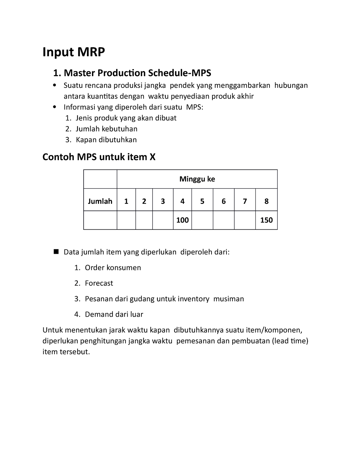 Perencanaan Dan Pengendalian Produksi Input Material Requirement