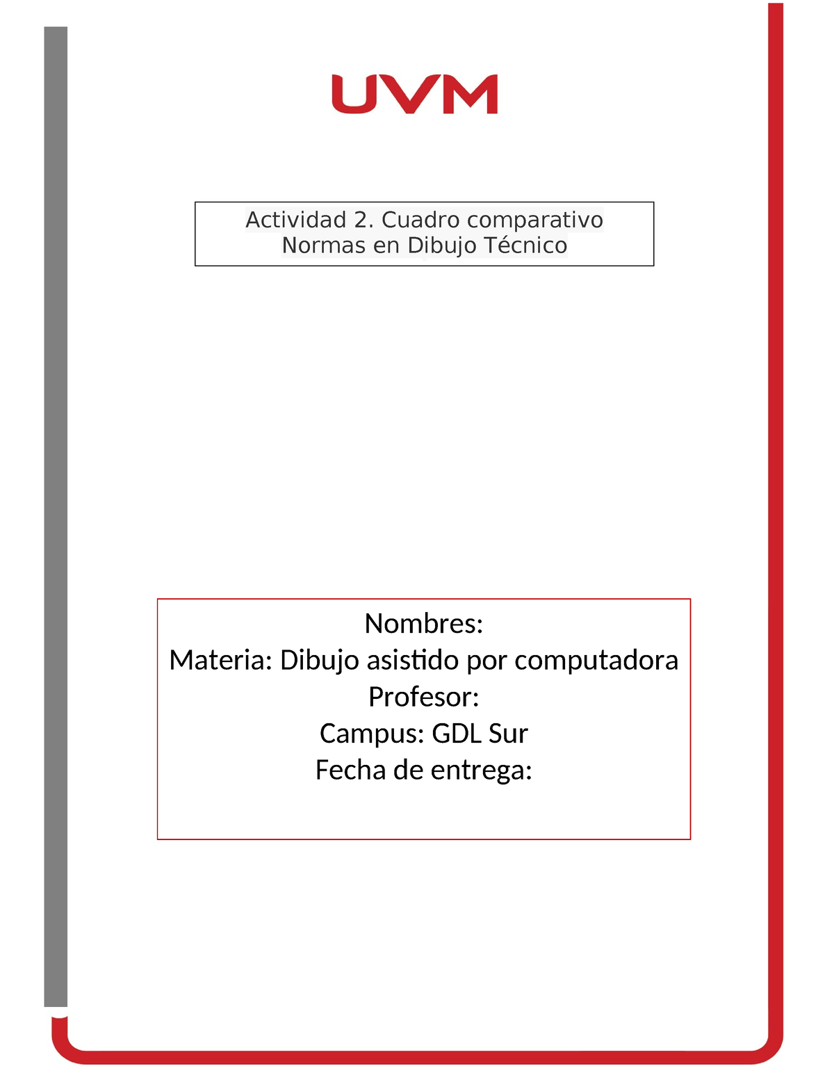 Actividad 2 Cuadro Comparativo O Nombres Materia Dibujo Asistido