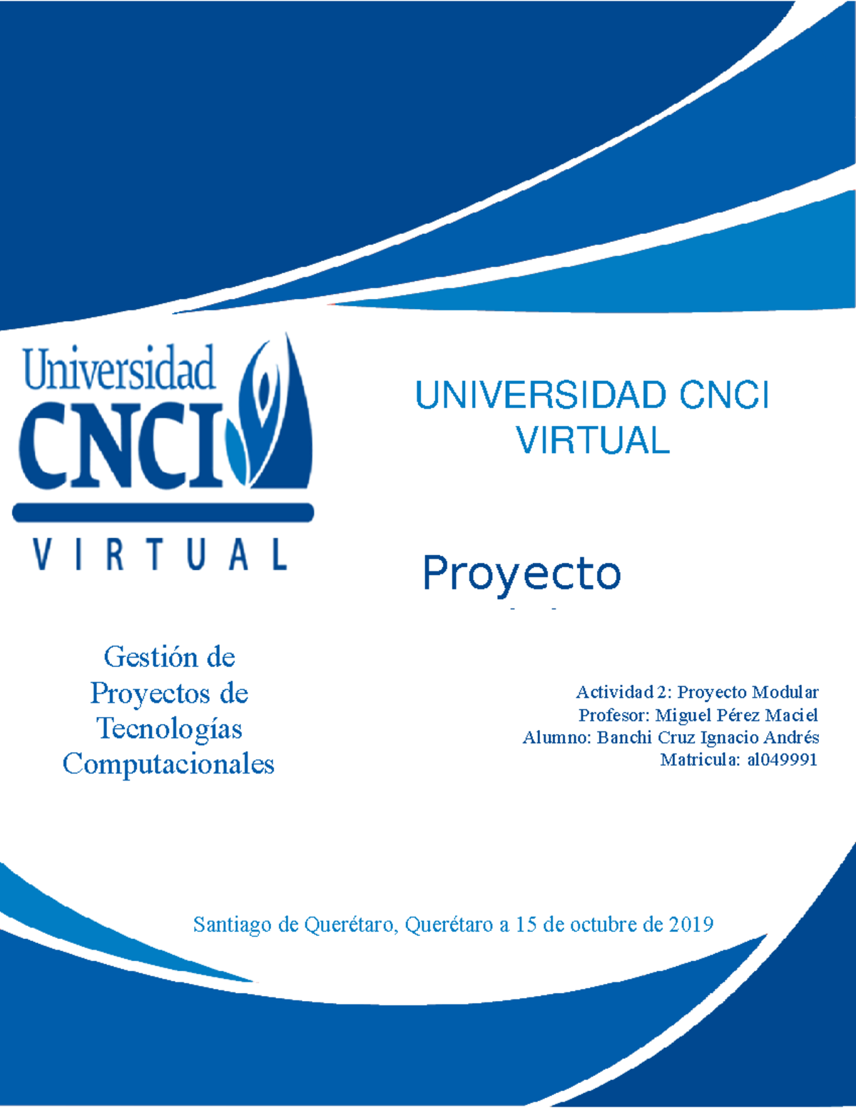 Proyecto Modular Na Universidad Cnci Virtual Proyecto Modular