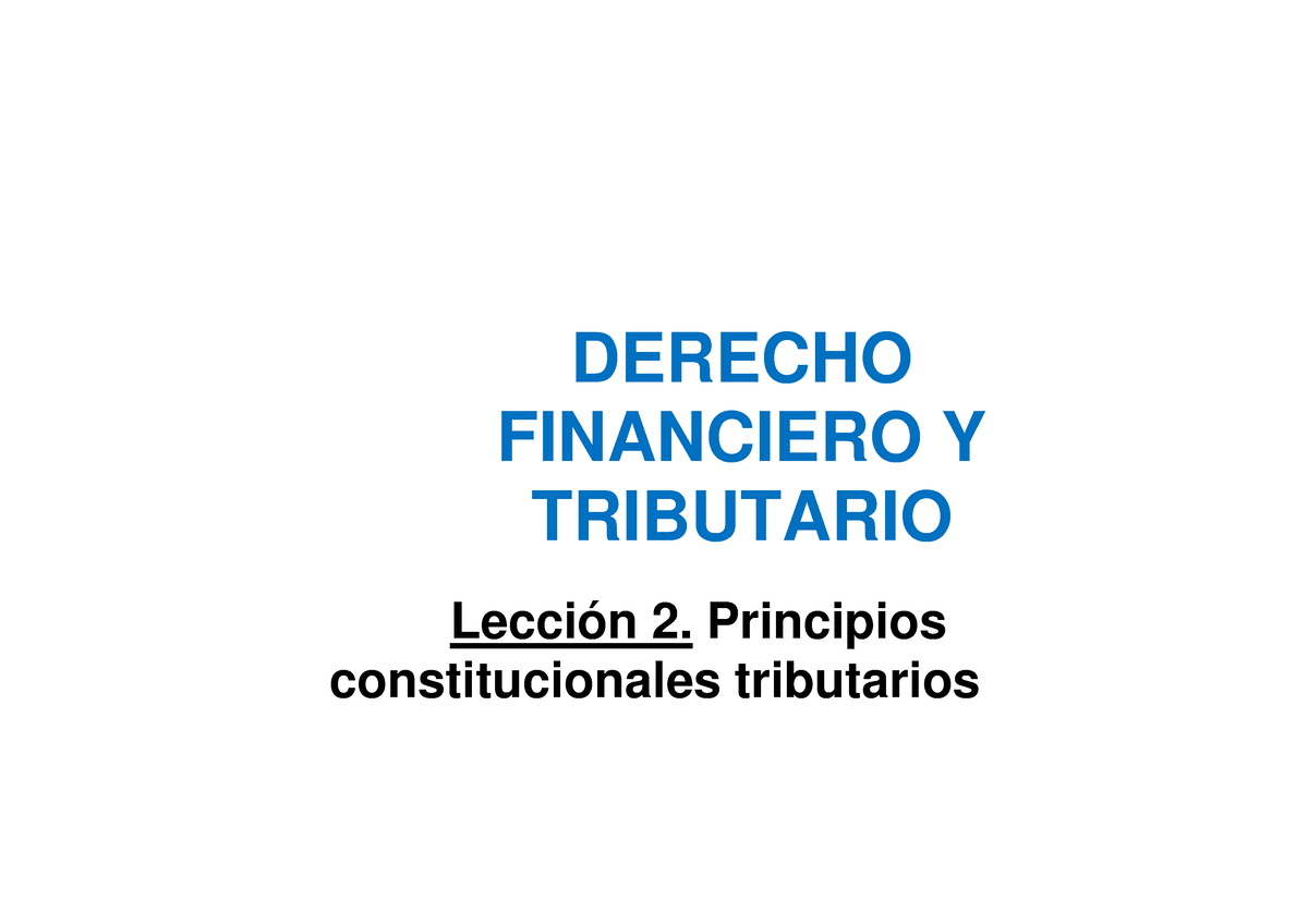 2 Principios Constitucionales Tributarios Derecho Financiero Y