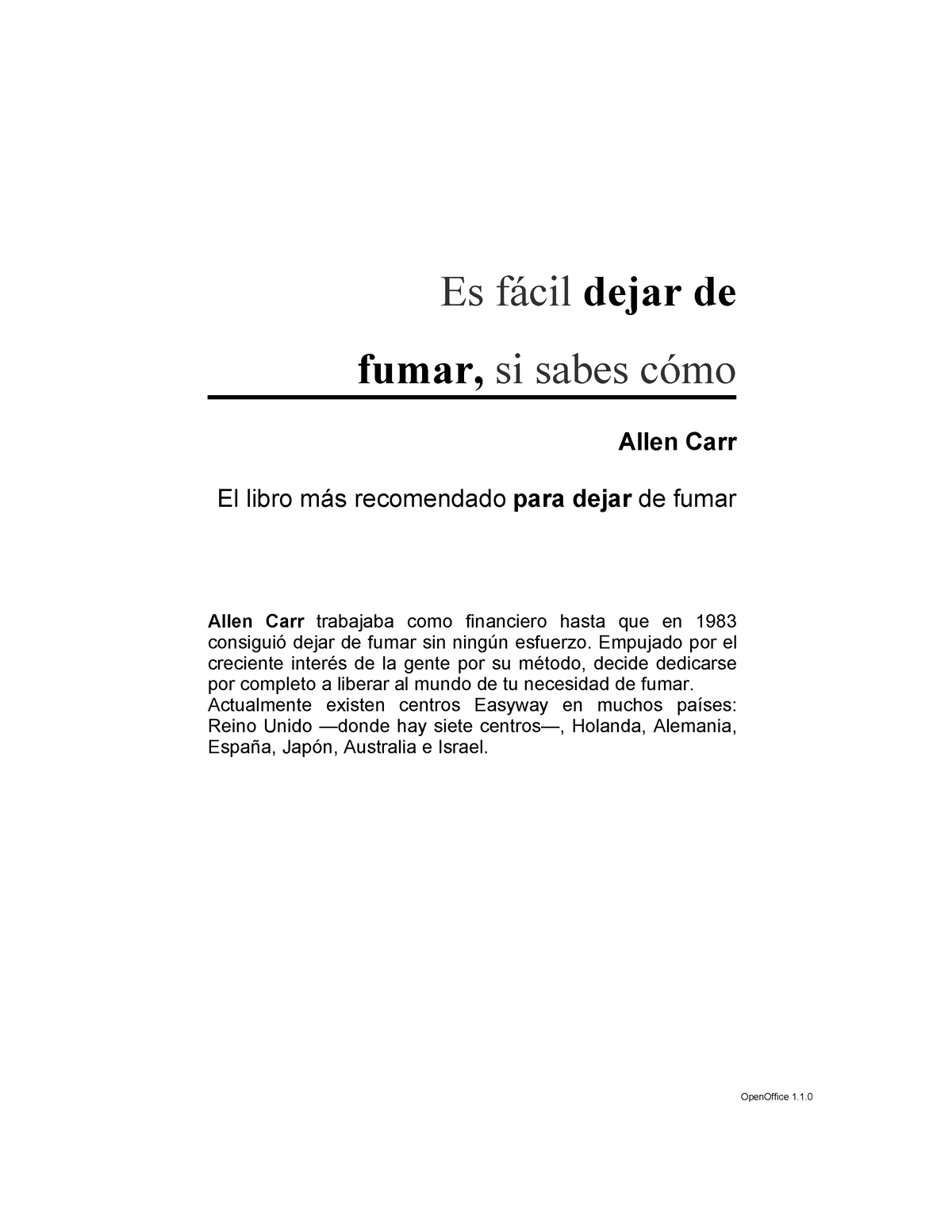 Es Facil Dejar De Fumar Si Sabes Como Es Fácil Dejar De Fumar Si