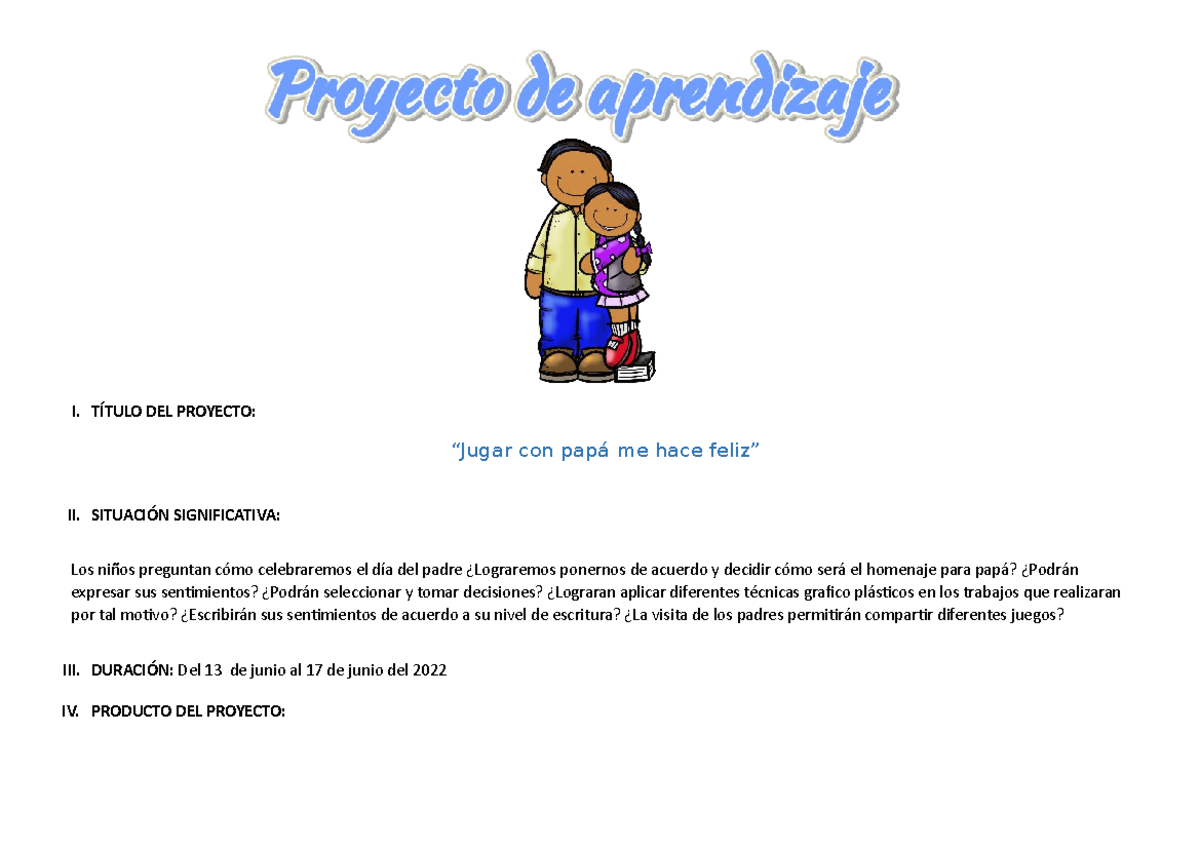 Dia Del Padre 4 AÑos Mejor Tarea I TÍtulo Del Proyecto “jugar Con