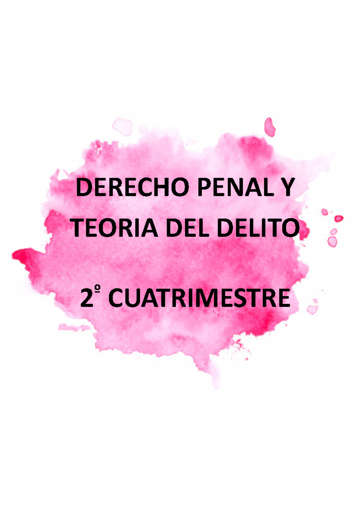 Derecho Penal Segundo Semestre 2020 Derecho Penal Y Teoria Del Delito